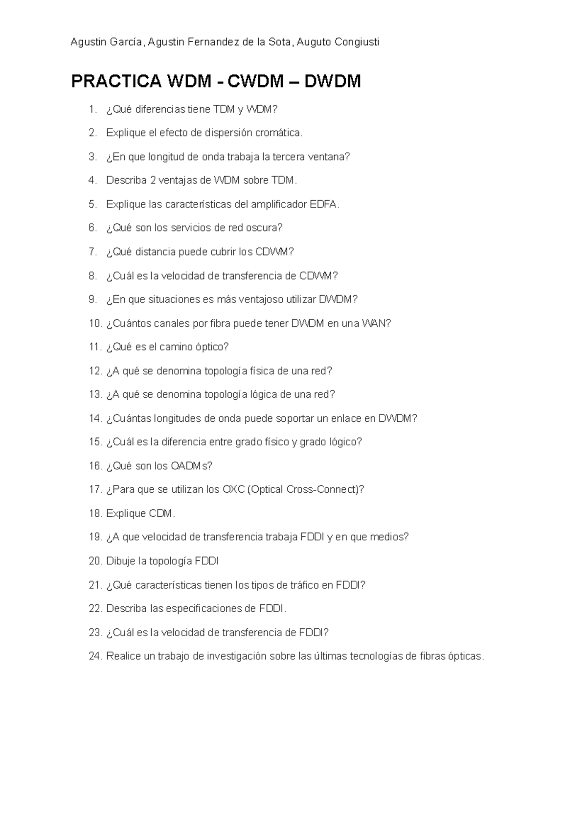 TP WDM - es el tp - PRACTICA WDM - CWDM – DWDM ¿Qué diferencias tiene TDM y WDM? Explique el ...