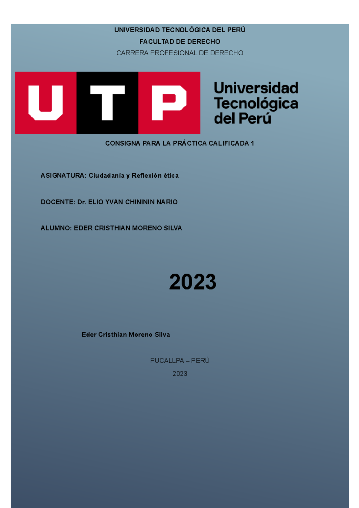 PC1 Eder Moreno - asdfggs - UNIVERSIDAD TECNOLÓGICA DEL PERÚ FACULTAD ...