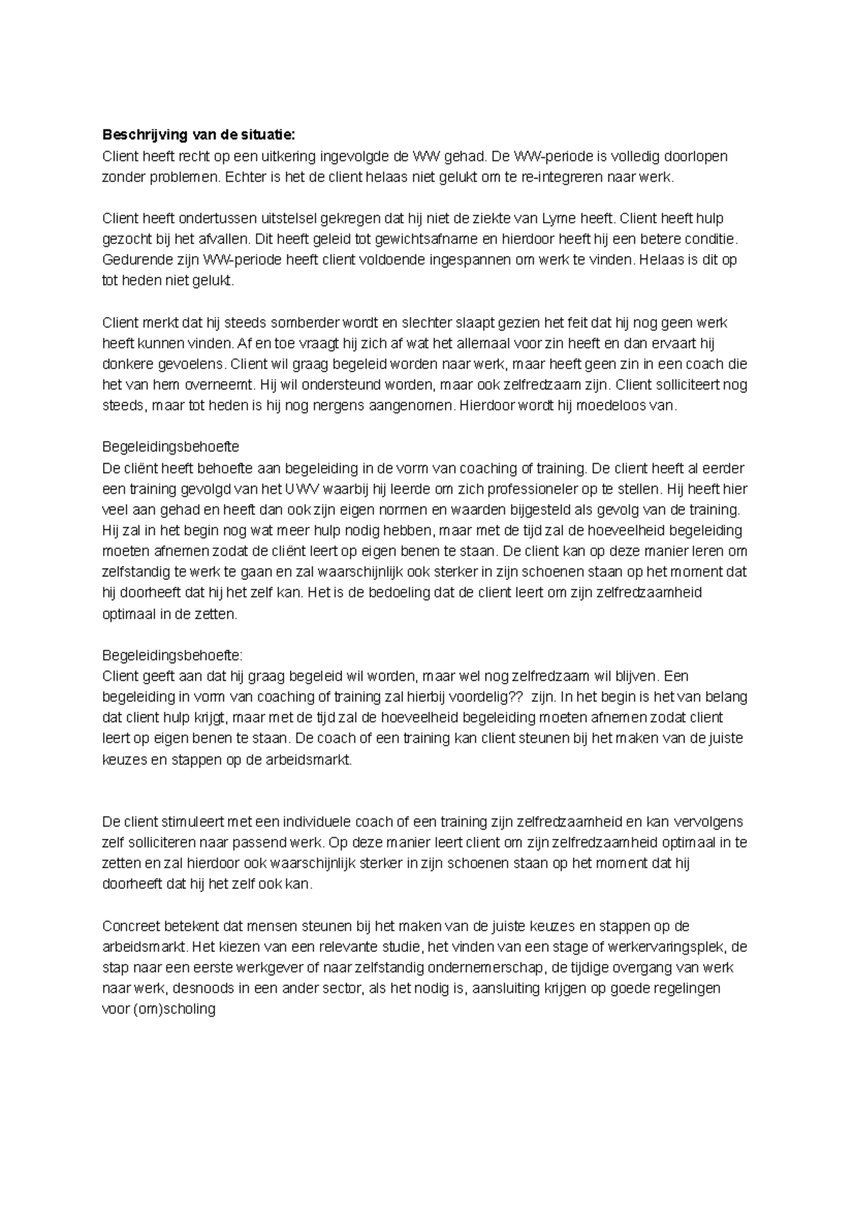 School begeleidingsplan - Beschrijving van de situatie: Client heeft ...