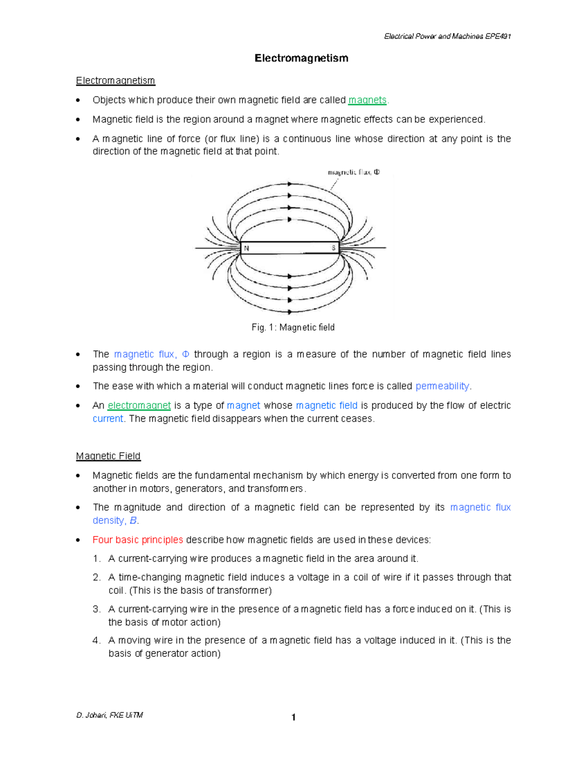 EPE491 Electromagnetism 4 - Electromagnetism Electromagnetism Objects which produce their own ...