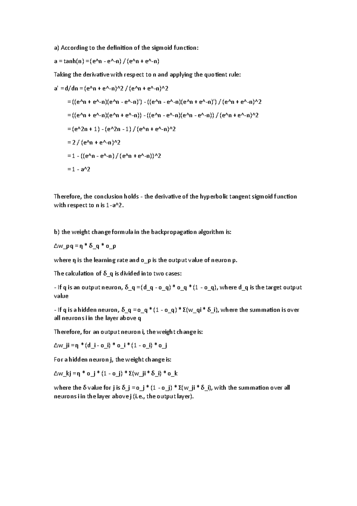 Week 9 Homework - a) According to the definition of the sigmoid ...