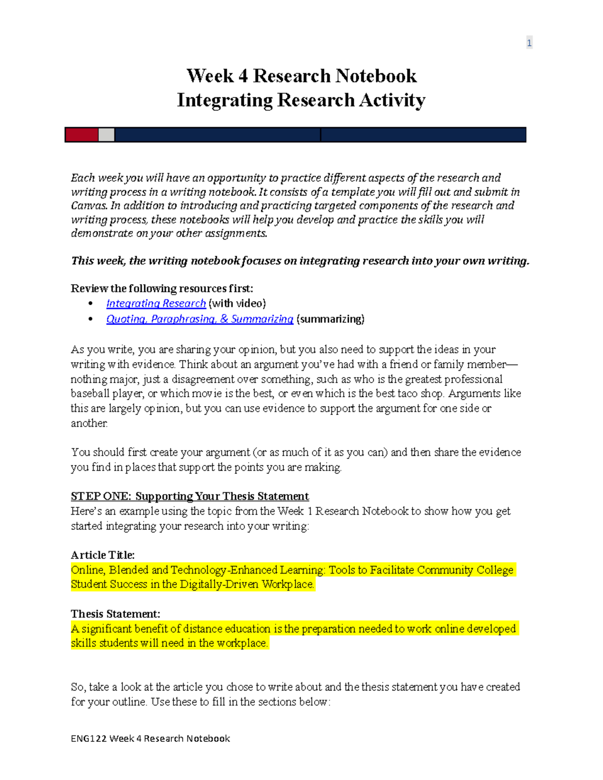 Wk - the Week 4 Research Notebook you will Integrate research into your ...