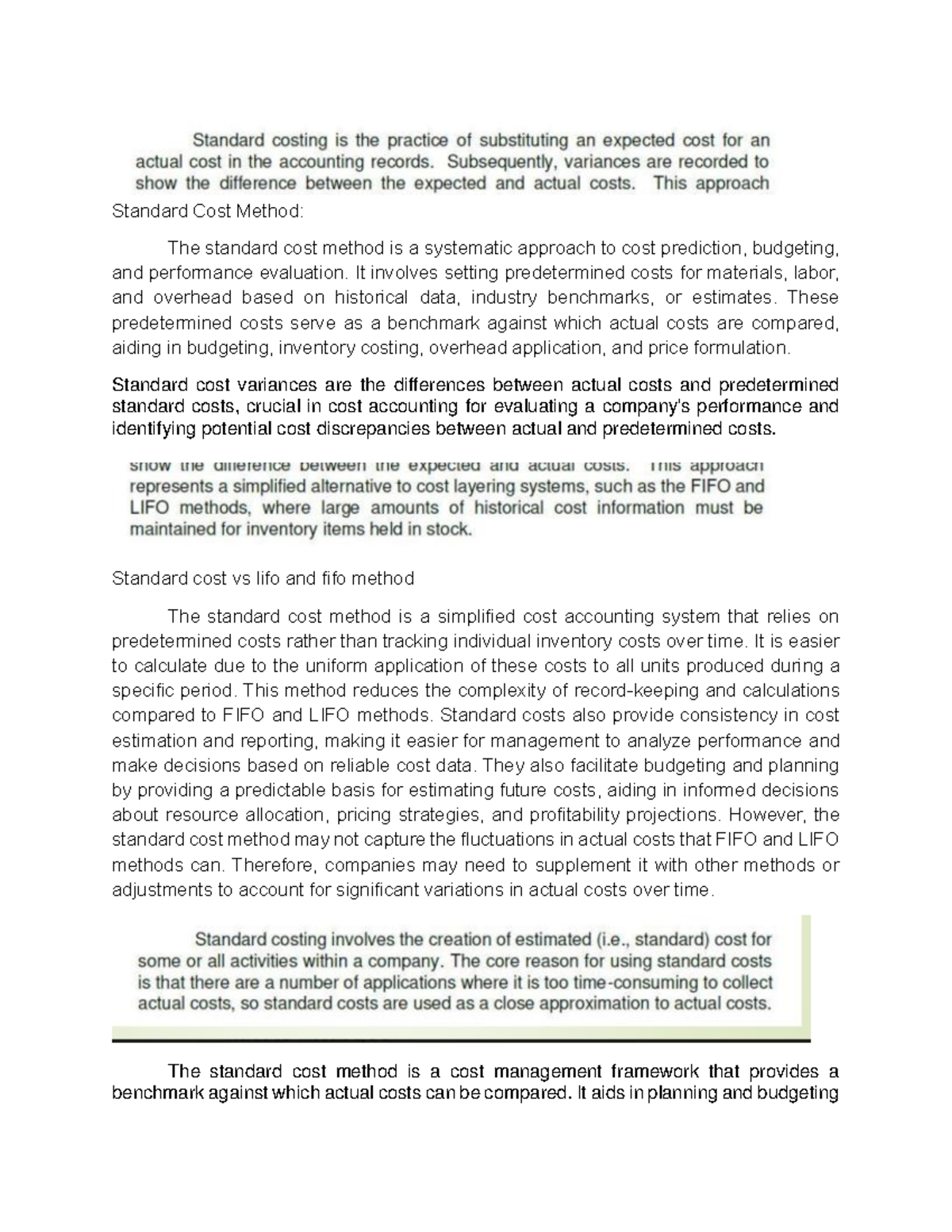 Standard Cost Method explanations - Standard Cost Method: The standard cost method is a ...