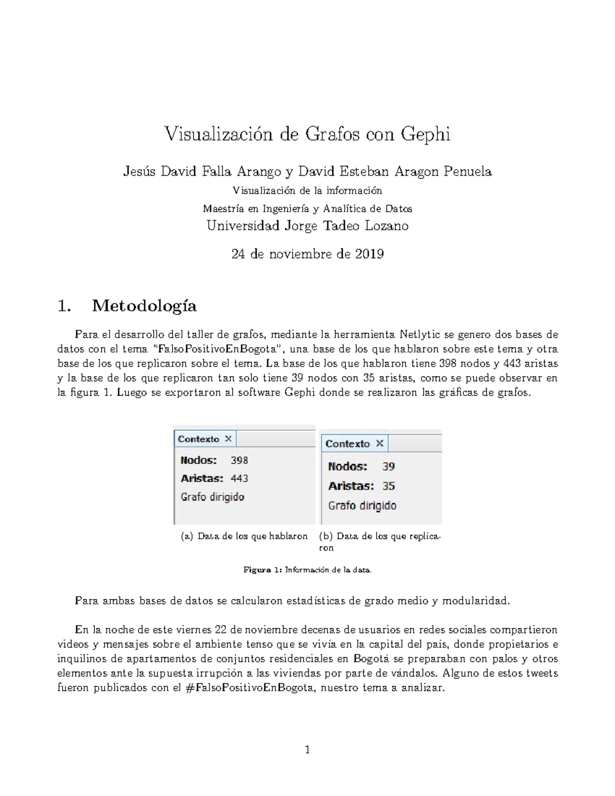 Gephi - Visualizaci ́on de Grafos con Gephi Jes ́us David Falla Arango ...