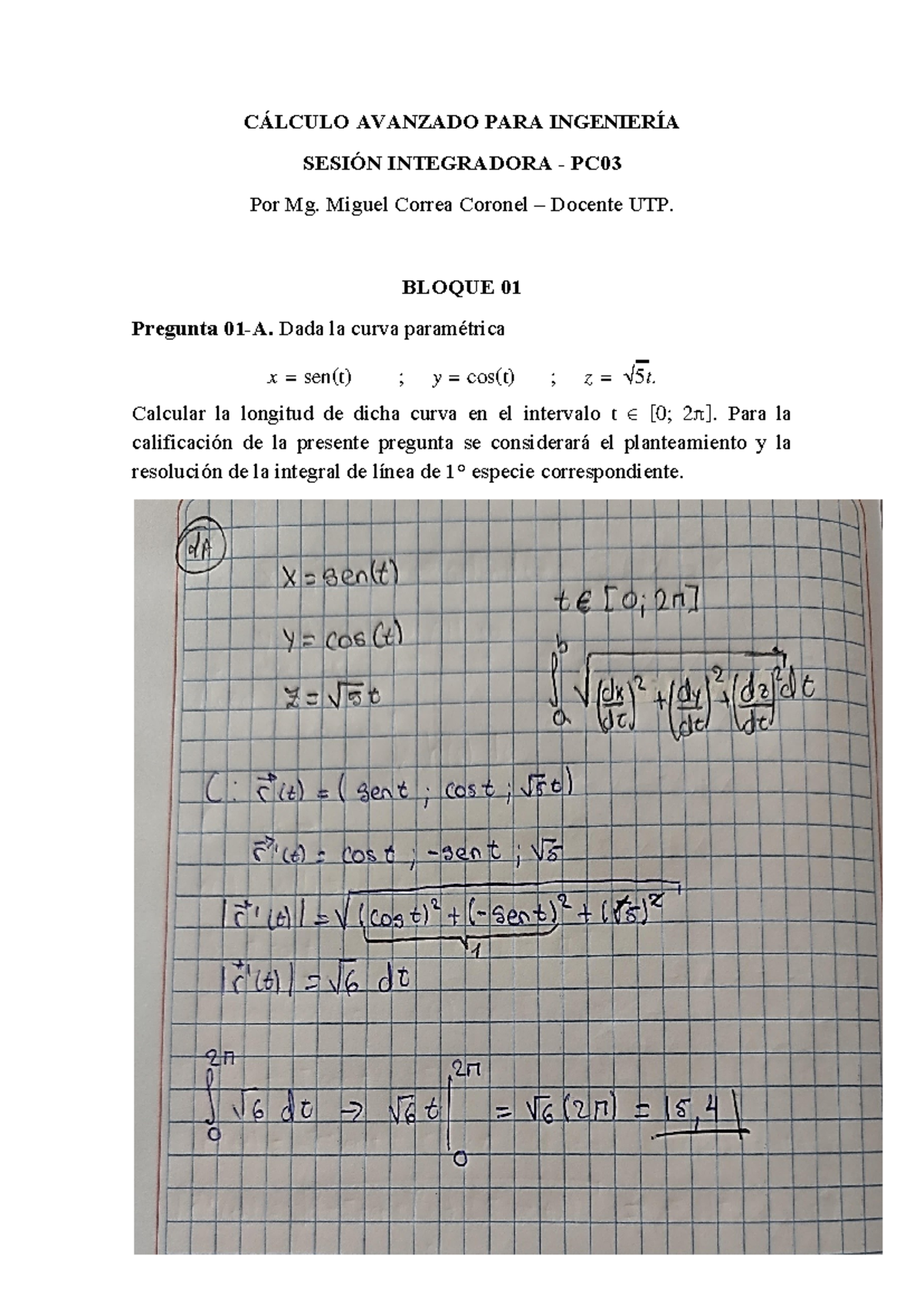 Solucion - Sesión Integradora PC03 - CÁLCULO AVANZADO PARA INGENIERÍA SESIÓN INTEGRADORA - PC ...