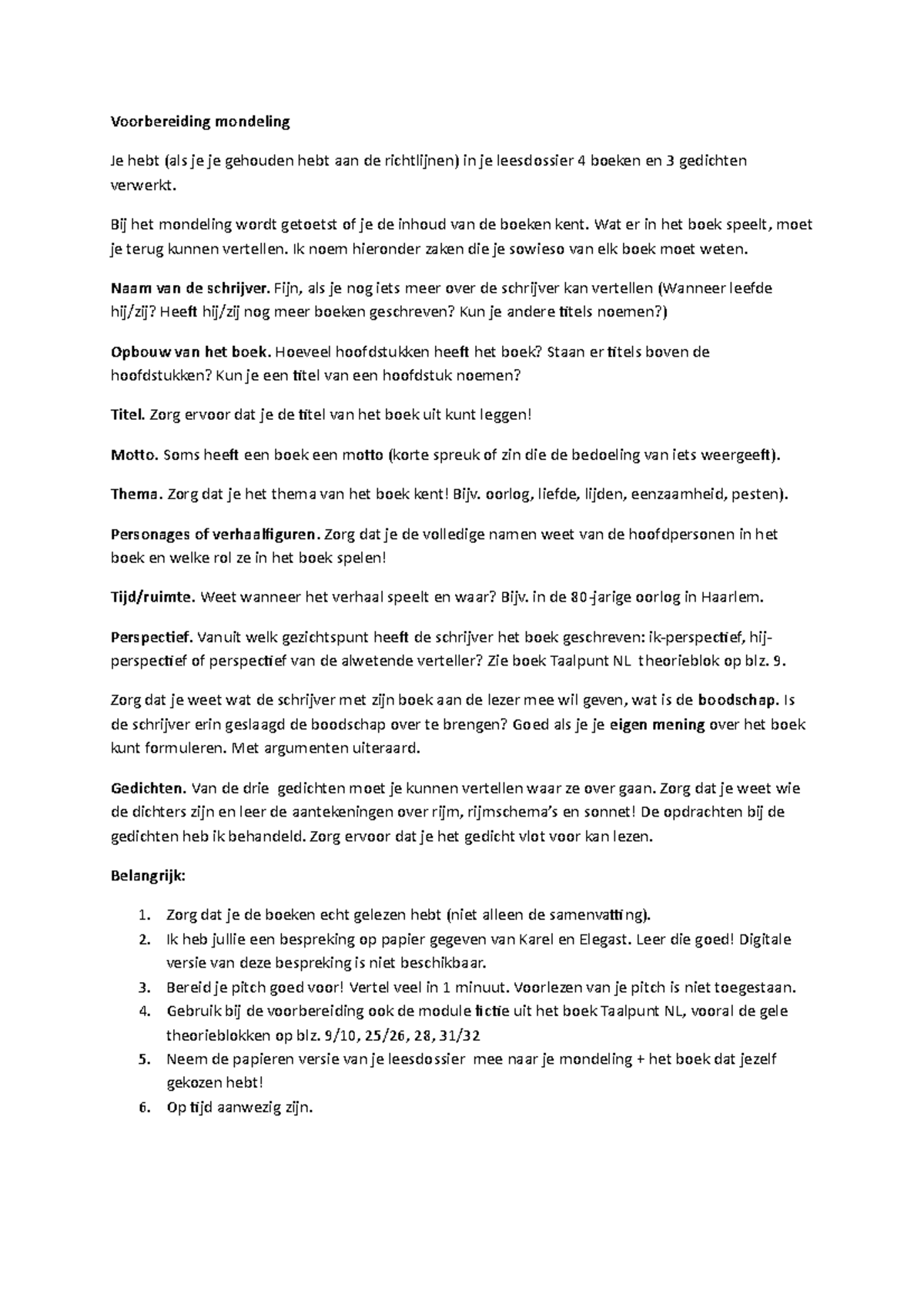 Voorbereiding mondeling - Bij het mondeling wordt getoetst of je de ...