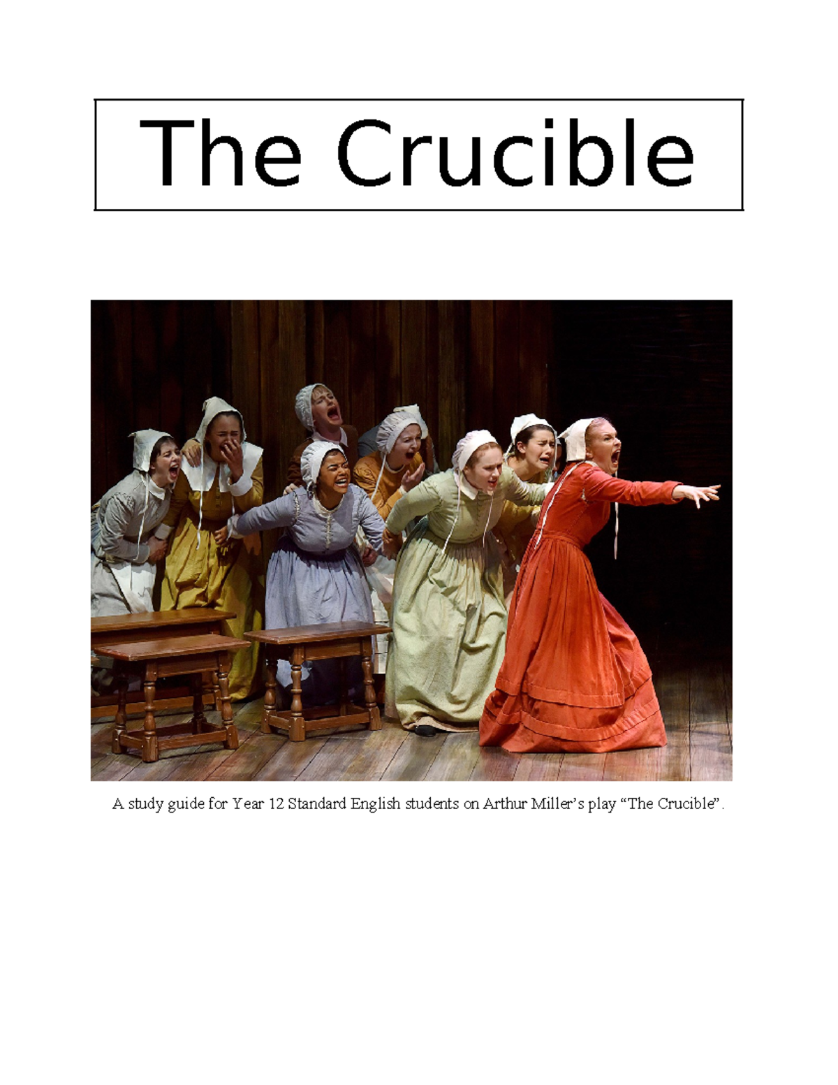 The Crucible - Study Booklet - The Crucible A study guide for Year 12 ...