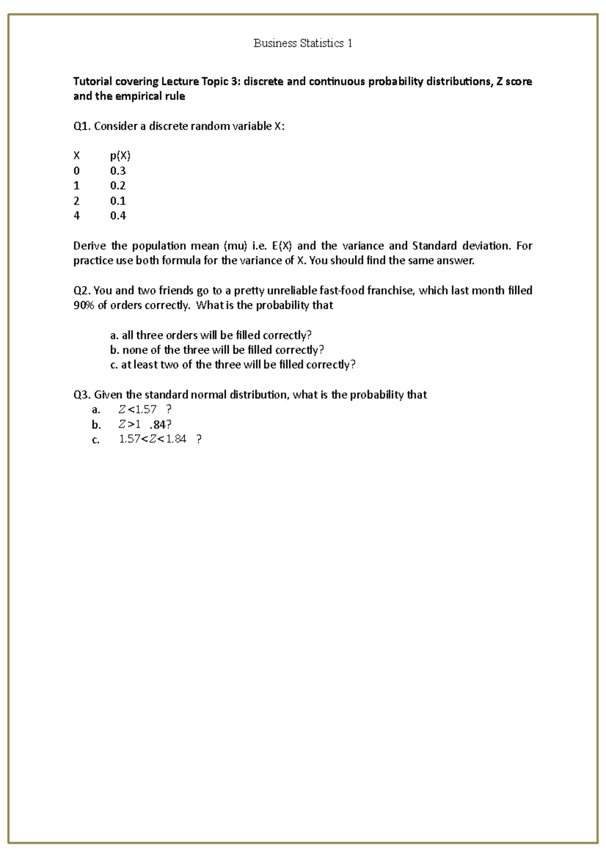 Tutorial Week 4 covering Lecture Topic 3 - Business Statistics 1 Tutorial covering Lecture Topic ...