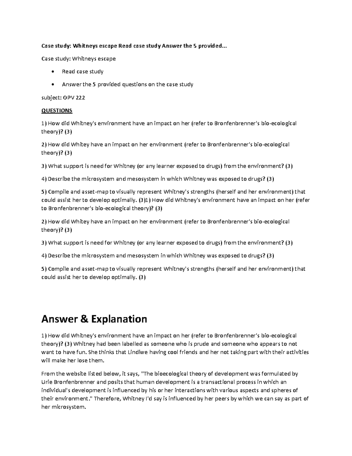 Case study - .. Case study: Whitneys escape Read case study Answer the ...