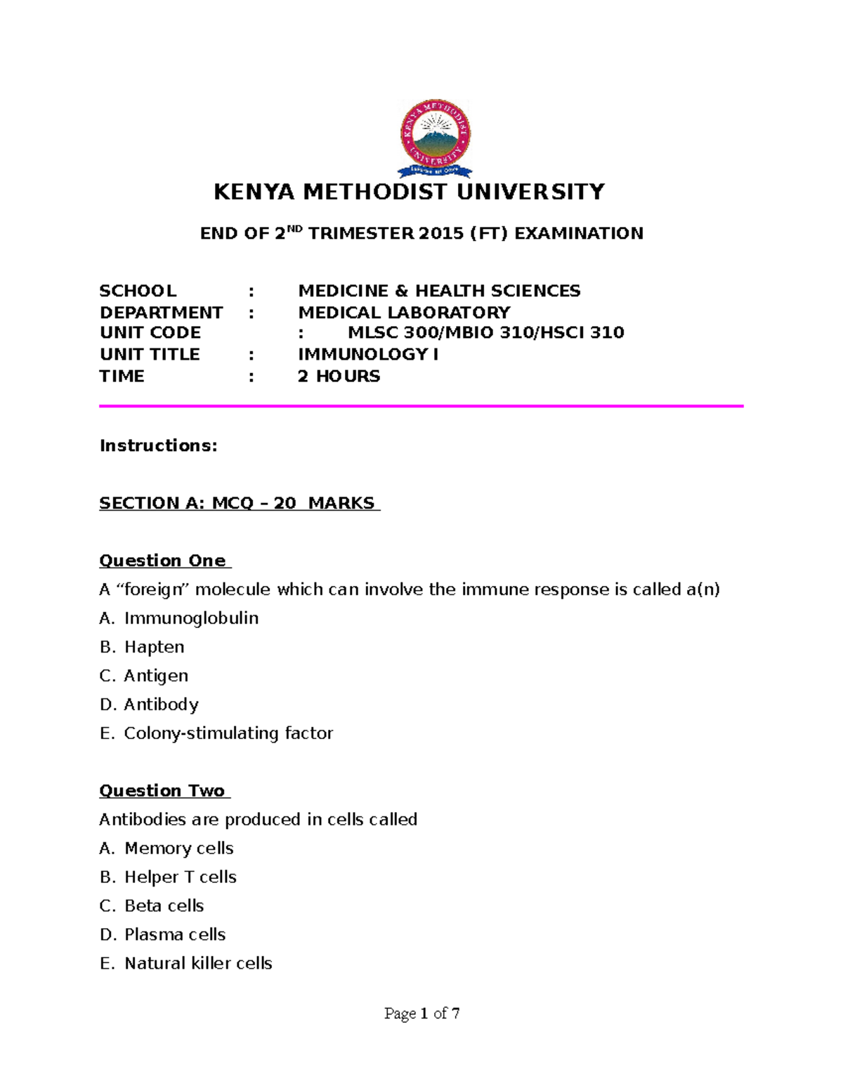 Immunology I (MLSC 300 MBIO 310 HSCI 310) 2ND Trimester 2015 - KENYA METHODIST UNIVERSITY END OF ...