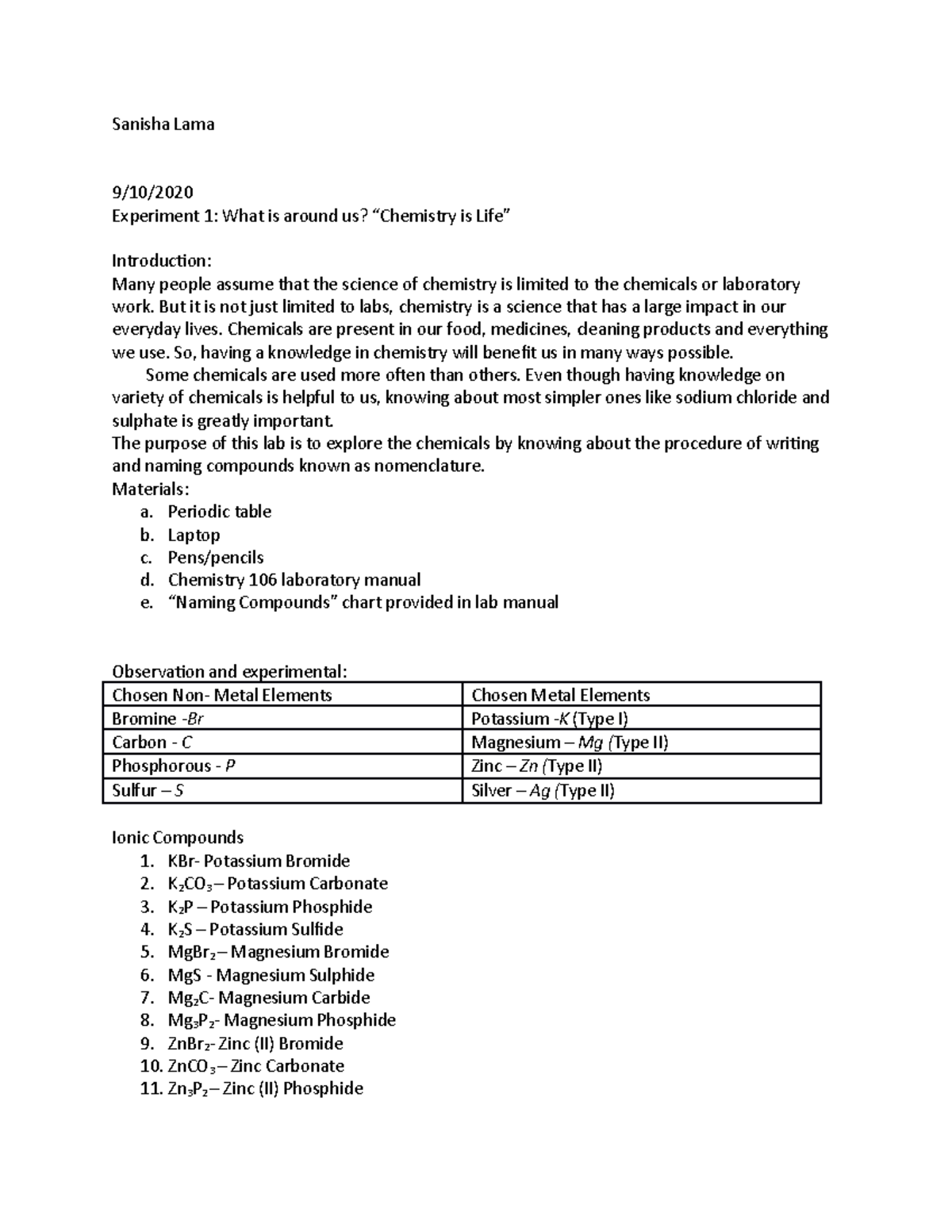 Chem - lab 1 - lab 1 - Sanisha Lama 9/10/ Experiment 1: What is around ...