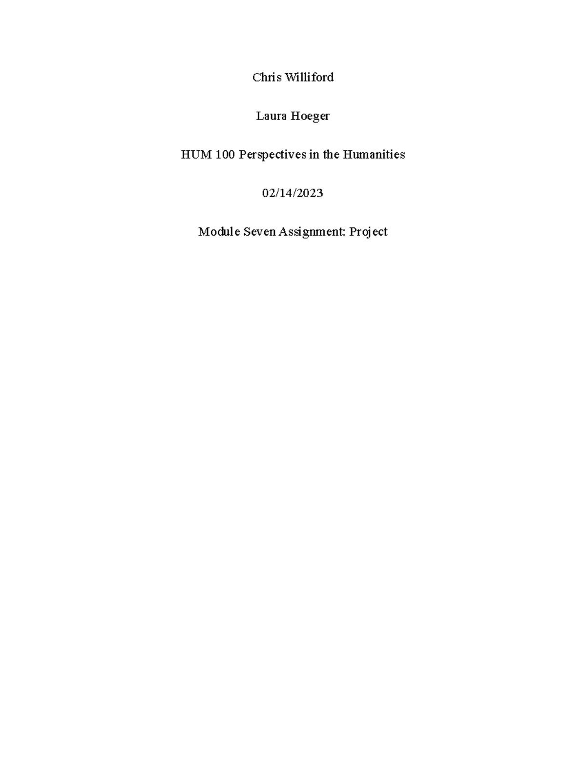Module Seven Project - N/A - Chris Williford Laura Hoeger HUM 100 ...