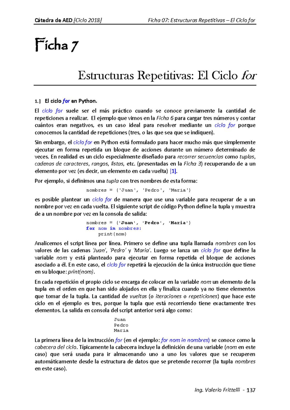 Ficha 07 [2018 ] - Estructuras Repetitivas - Ciclo for [Python ...