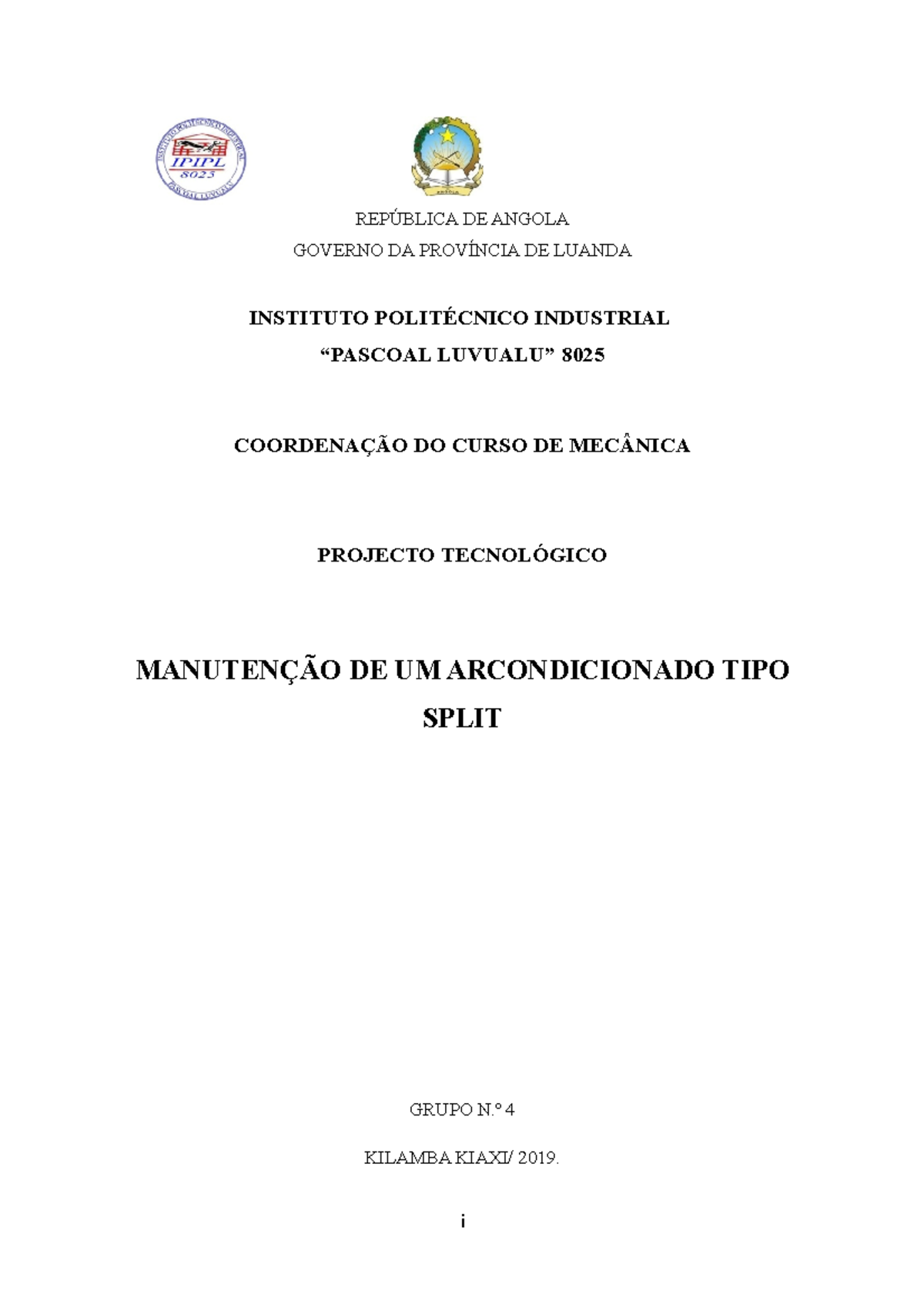 Óscar projecto final outubro,2019 - REPÚBLICA DE ANGOLA GOVERNO DA PROVÍNCIA DE LUANDA INSTITUTO ...