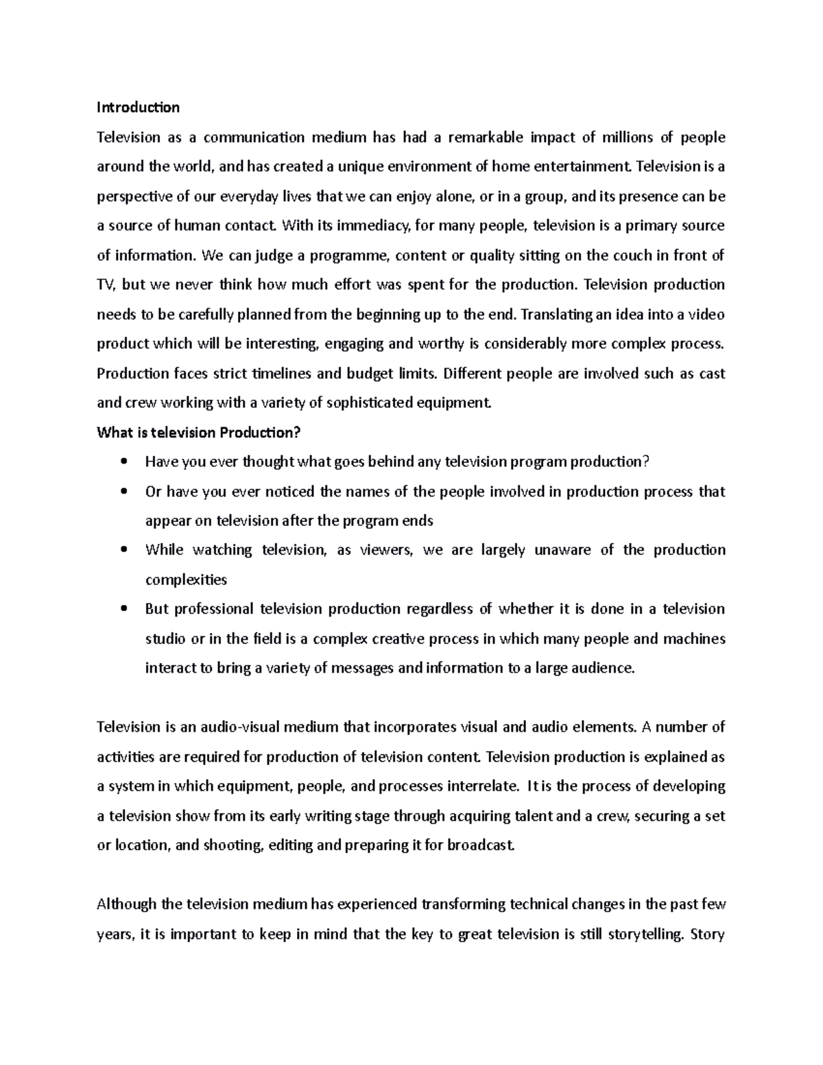 TV Production - Introduction Television as a communication medium has ...
