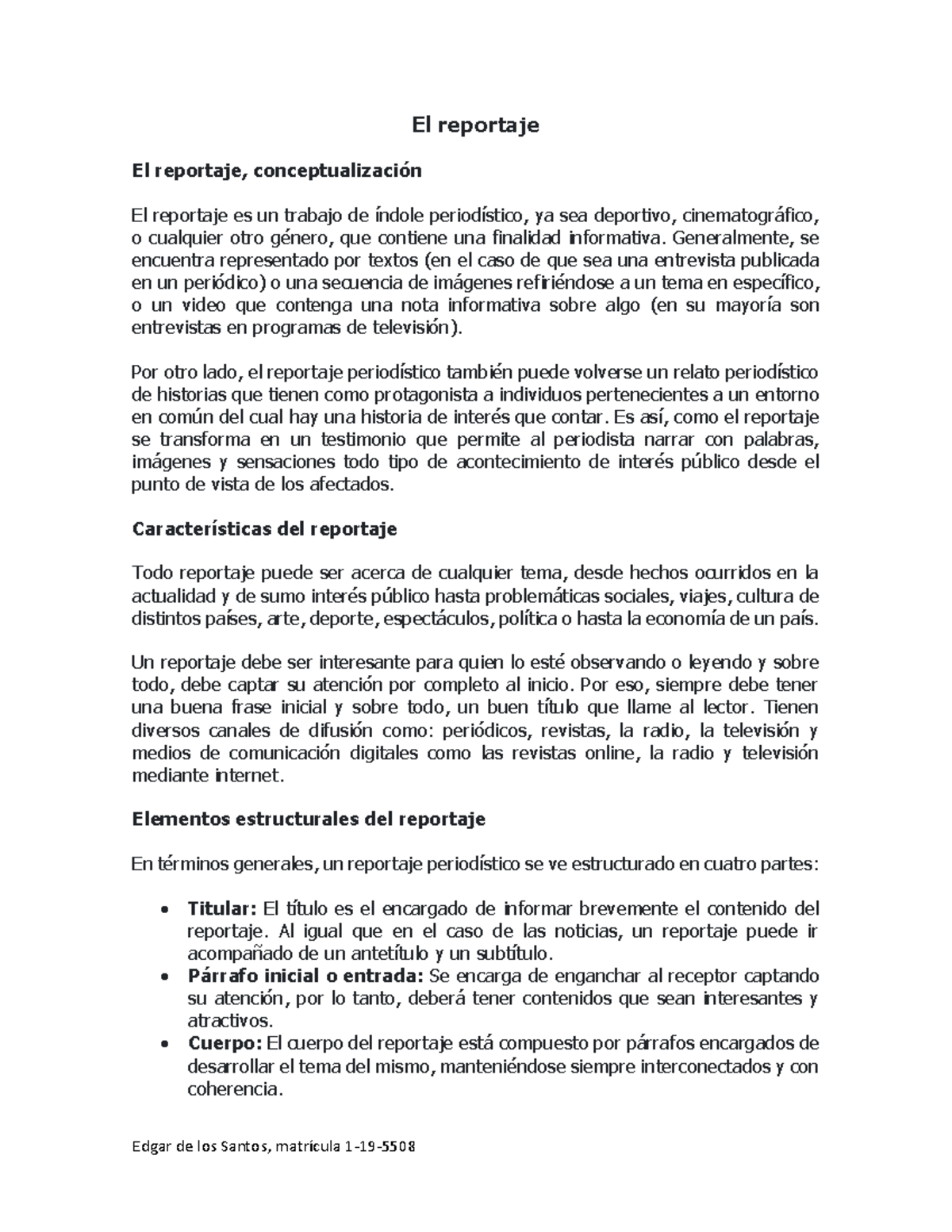 El reportaje caracteristicas y sus tipos, resumen - El reportaje El ...