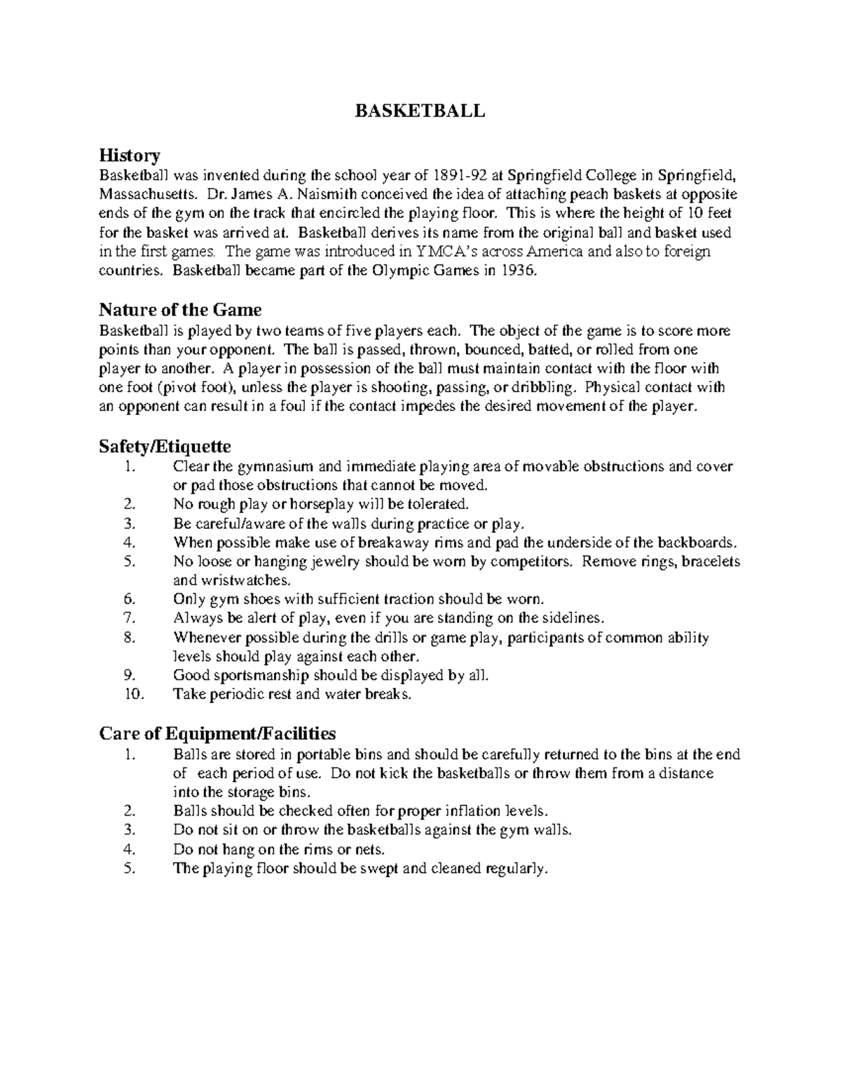 Basketball - P. E. - BASKETBALL History Basketball was invented during ...