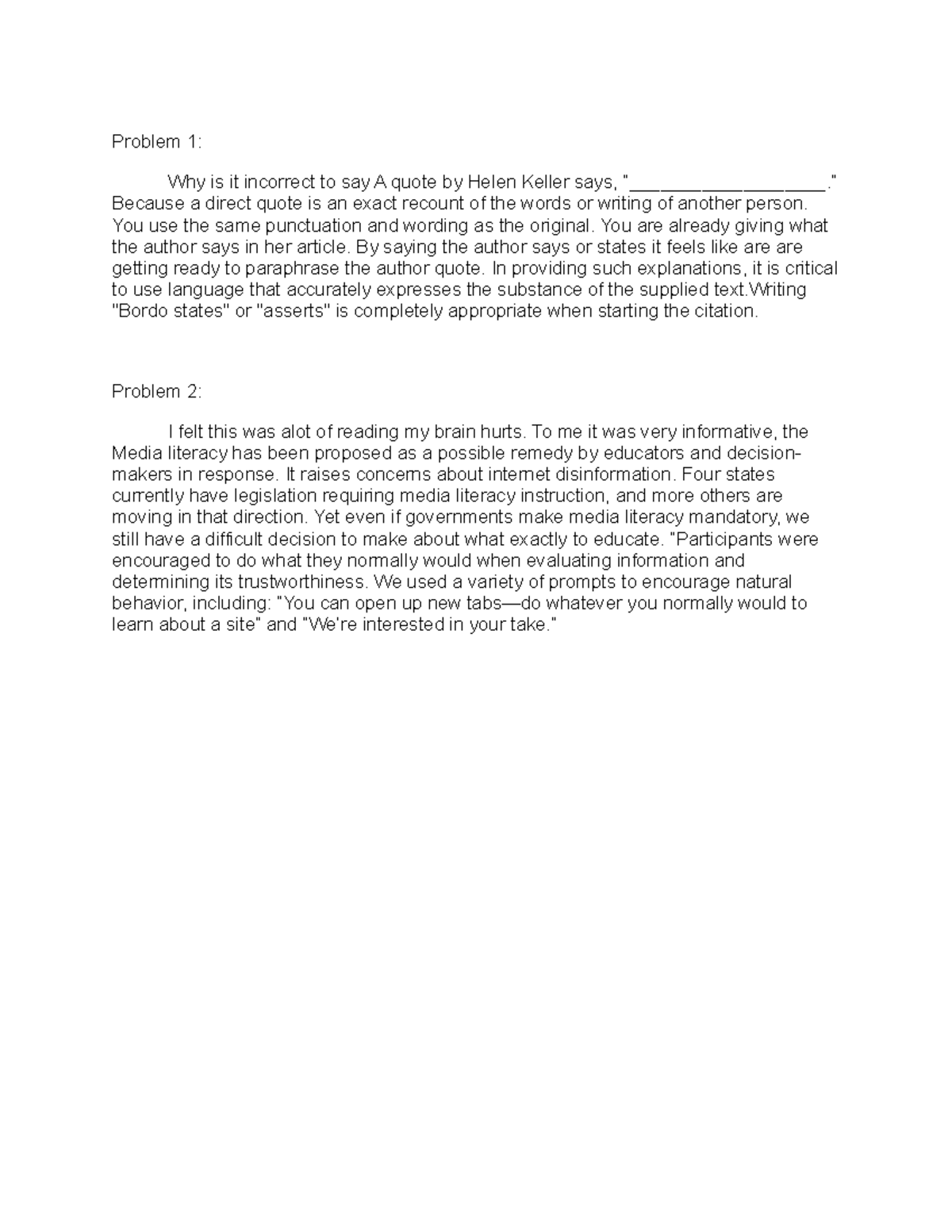 Quotation Workout 1 - home work - Problem 1: Why is it incorrect to say ...