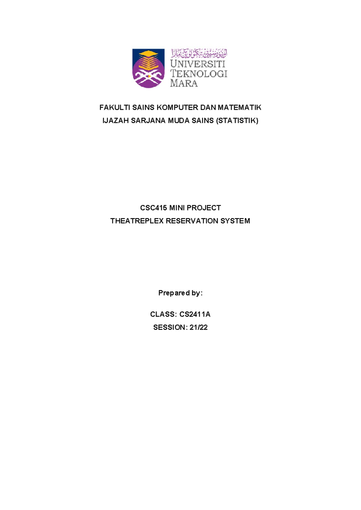 Report MINI Project - FAKULTI SAINS KOMPUTER DAN MATEMATIK IJAZAH SARJANA MUDA SAINS (STATISTIK ...