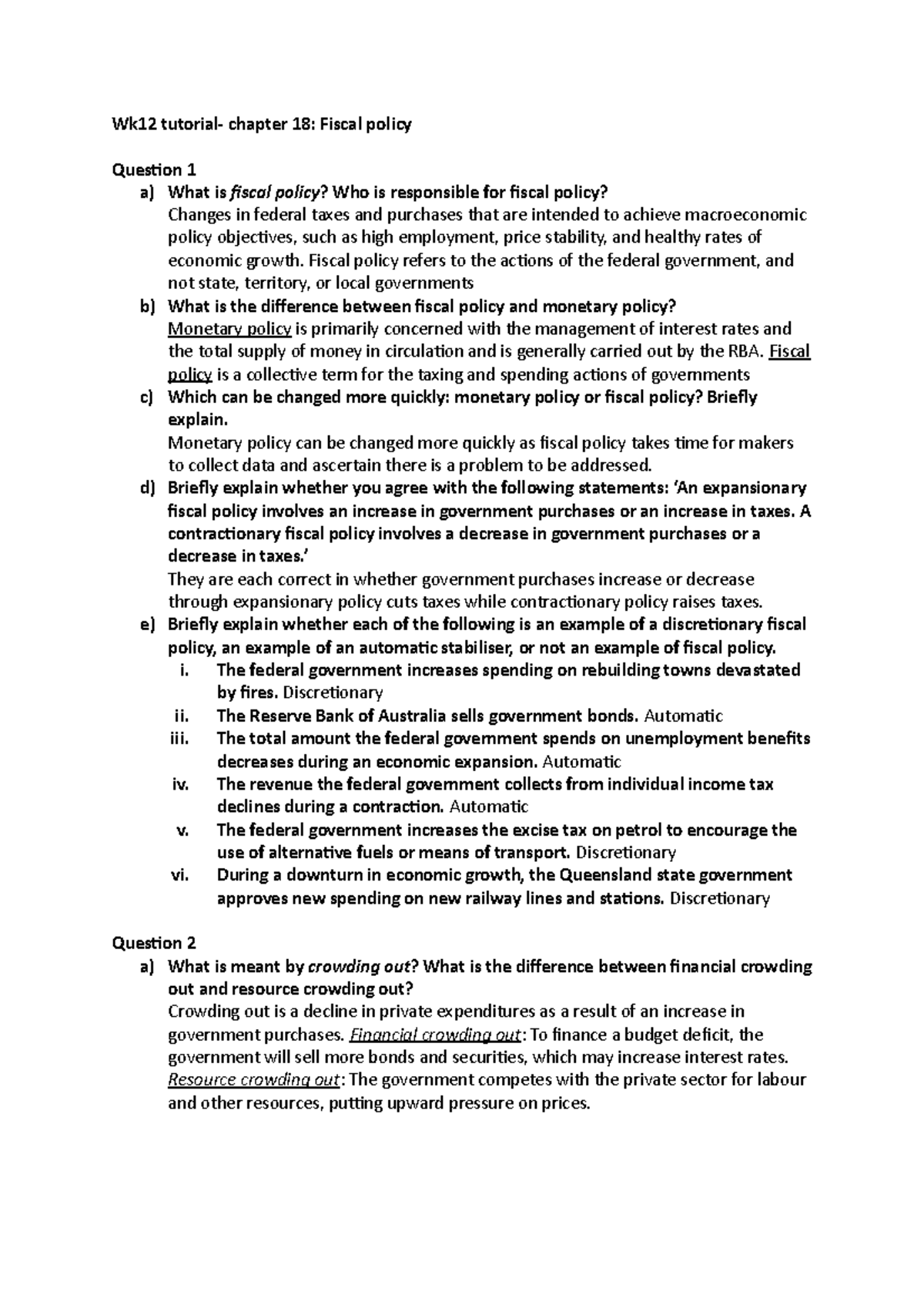 Wk12 tutorial - Fiscal policy refers to the actions of the federal ...