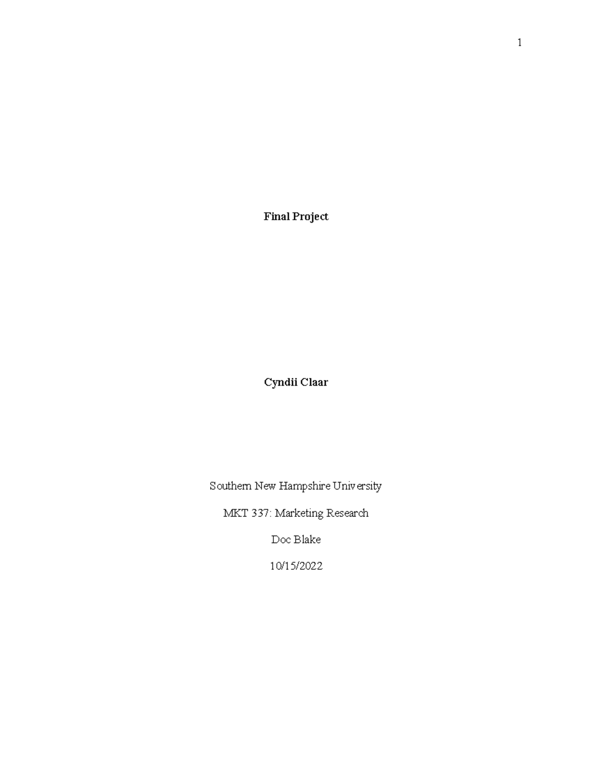 MKT 337 Module Seven Final Project Template - Final Project Cyndii ...