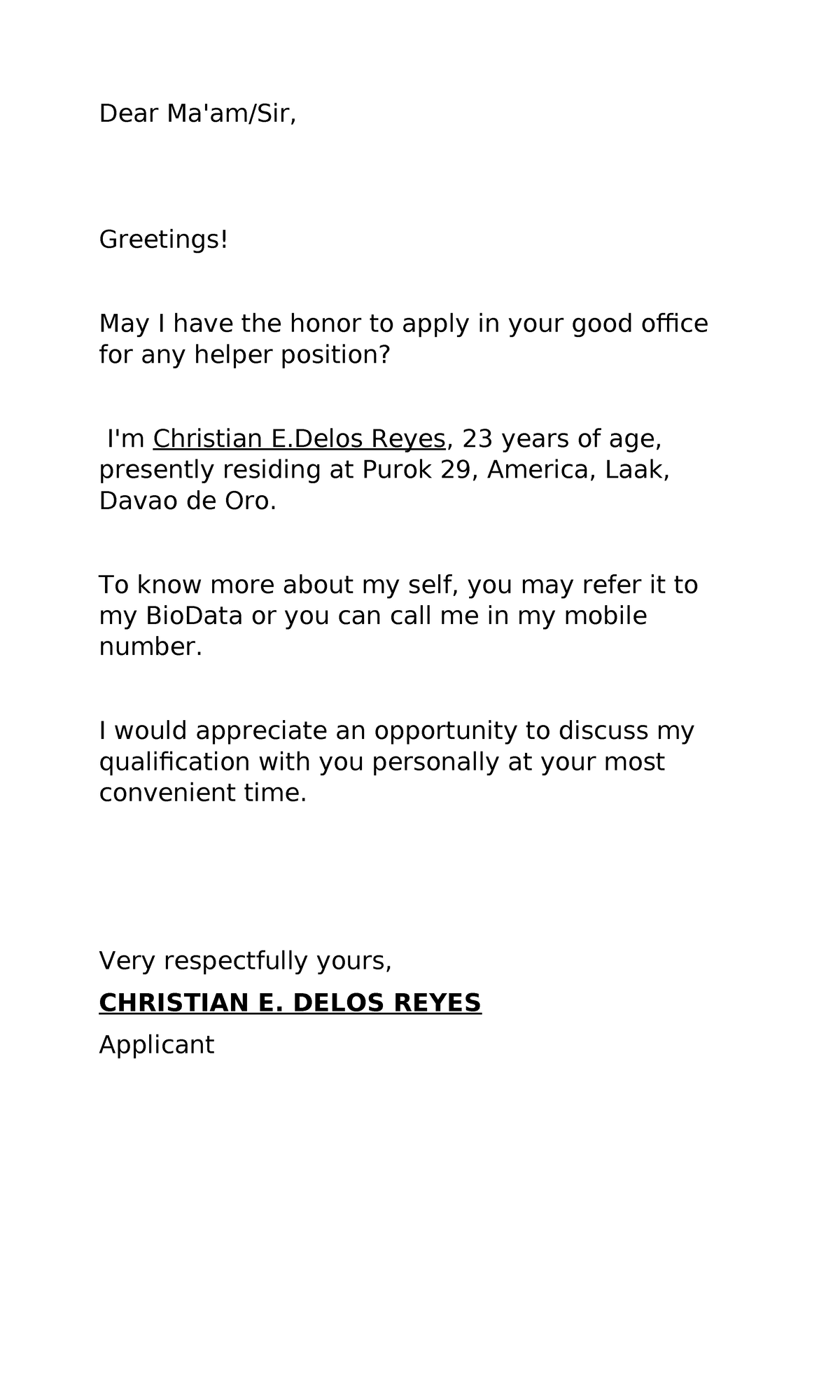 Appication letter - Purposive Communication - Dear Ma'am/Sir, Greetings ...