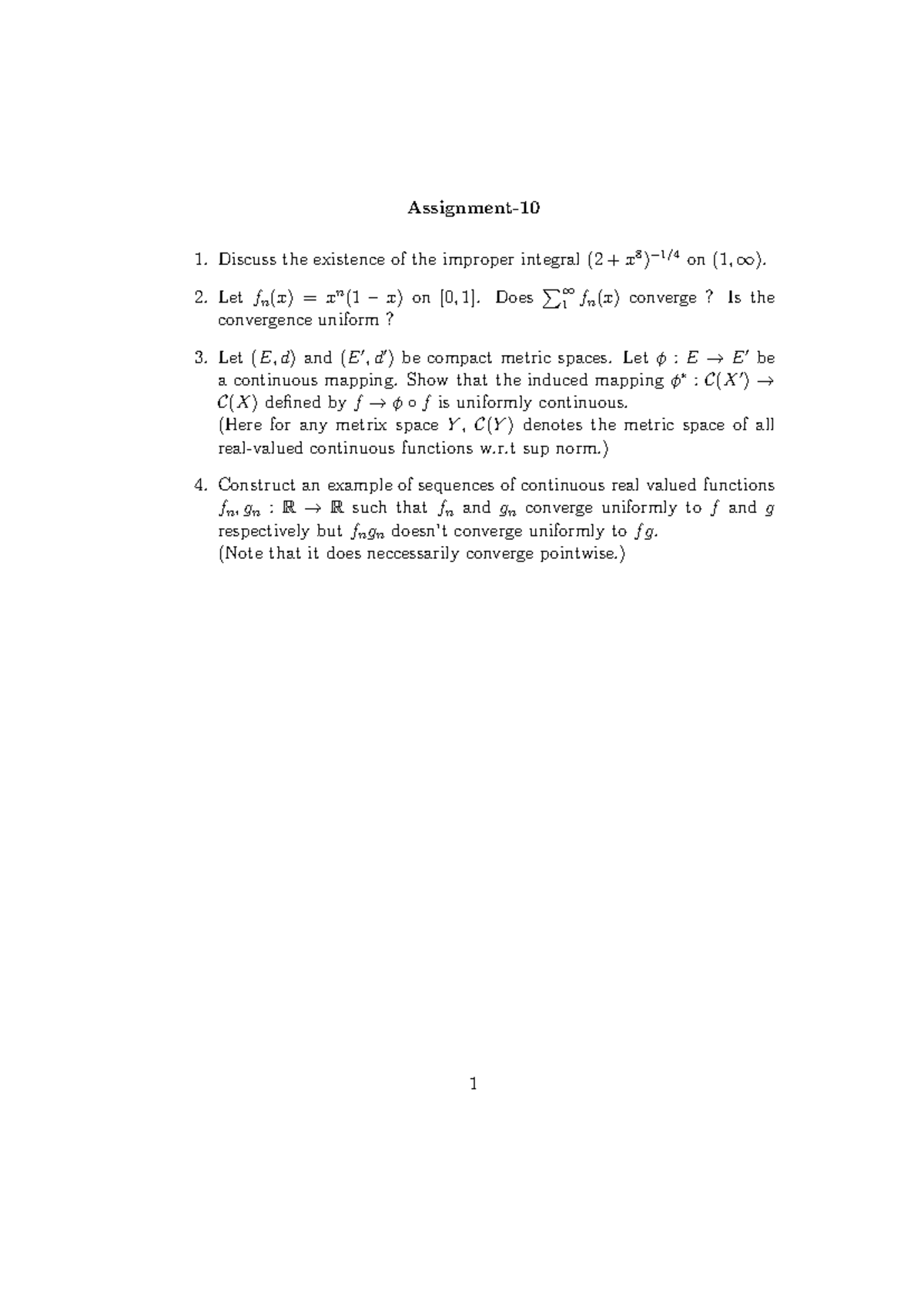 MA 403 Assignment 10 - tut - Assignment- Discuss the existence of the improper integral (2 + x 8 ...