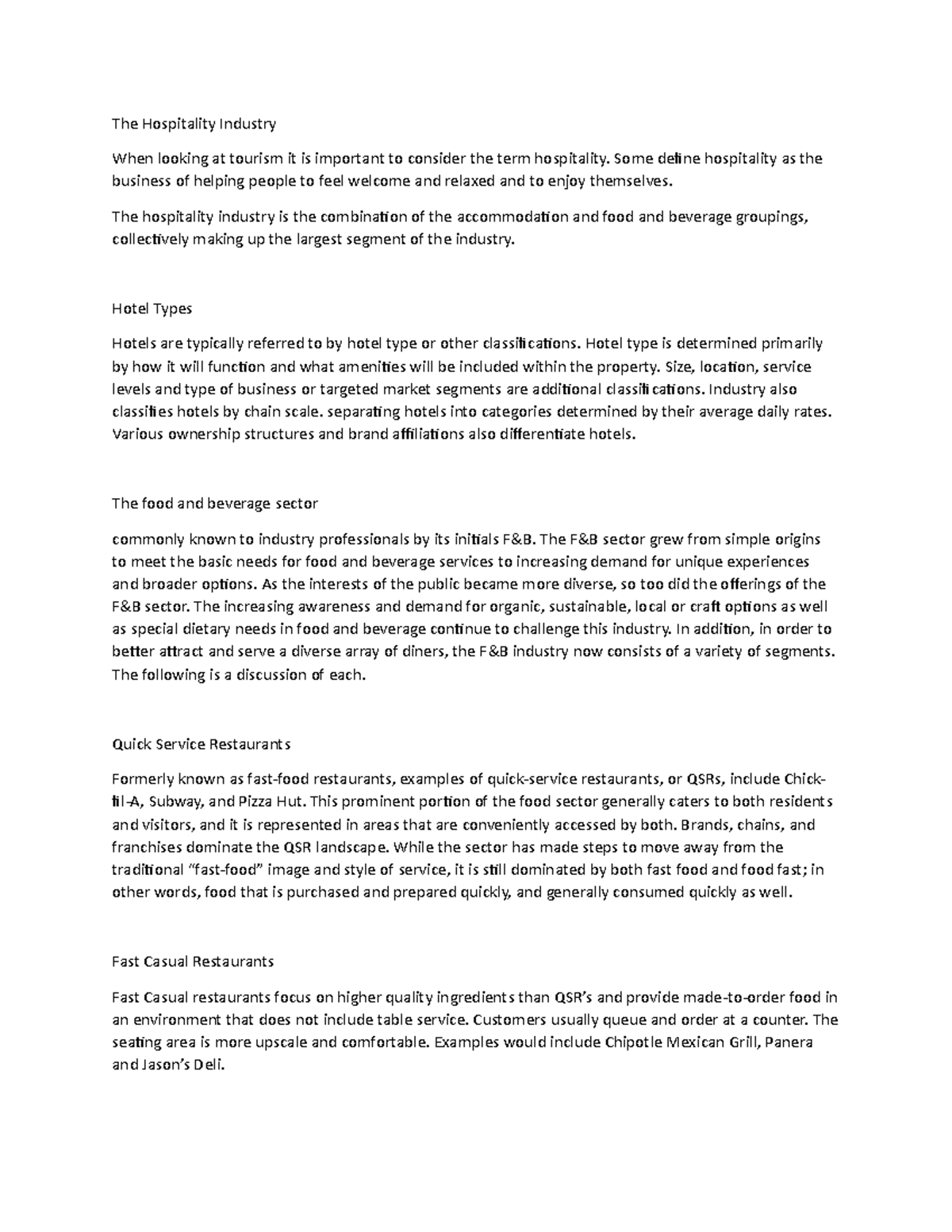 The Hospitality Industry - Some define hospitality as the business of ...