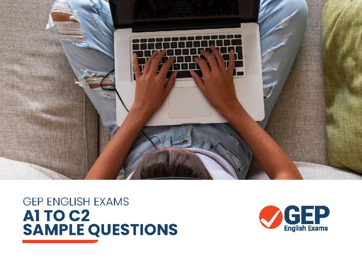 Sample a1 to c1 - Hola - GEP ENGLISH EXAMS A1 TO C SAMPLE QUESTIONS GEP ...