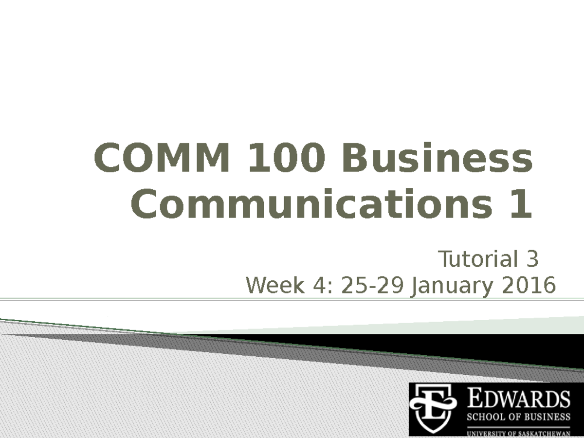 Tutorial work - 3 - COMM 100 Business Communications 1 Tutorial 3 Week ...
