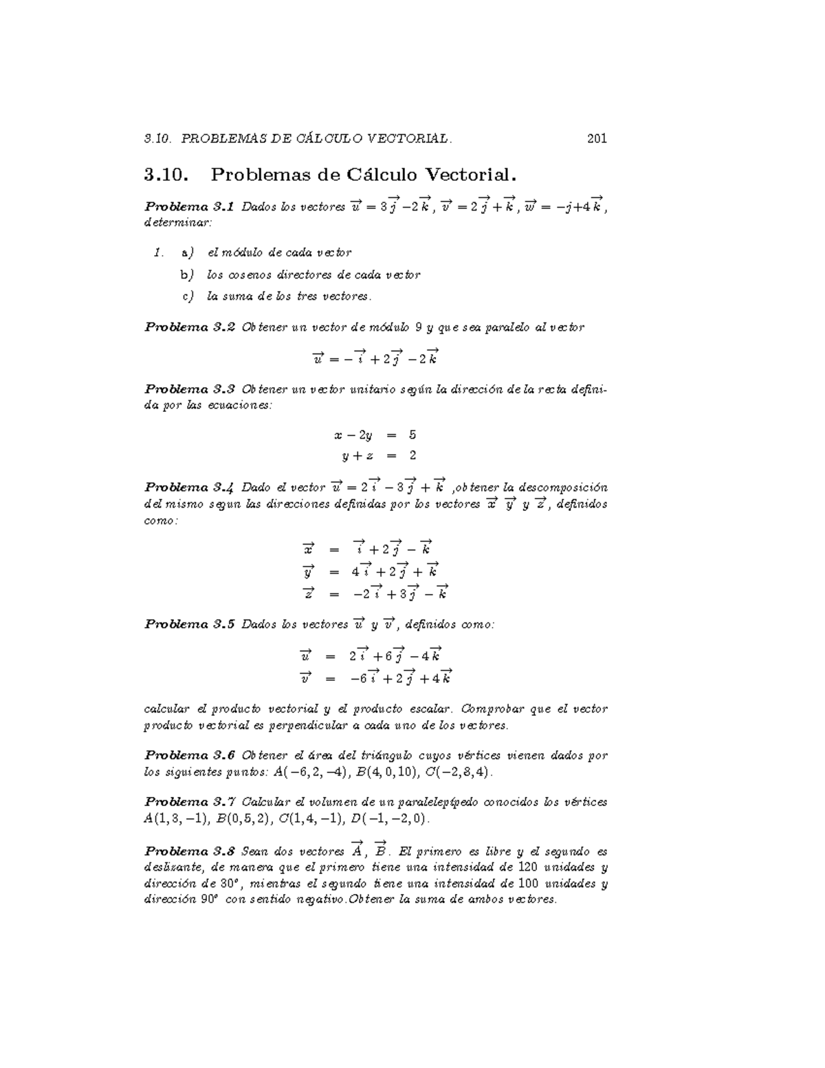 Calculo Vectorial - 3. PROBLEMAS DE C¡LCULO VECTORIAL. 201 3. Problemas de C·lculo Vectorial ...