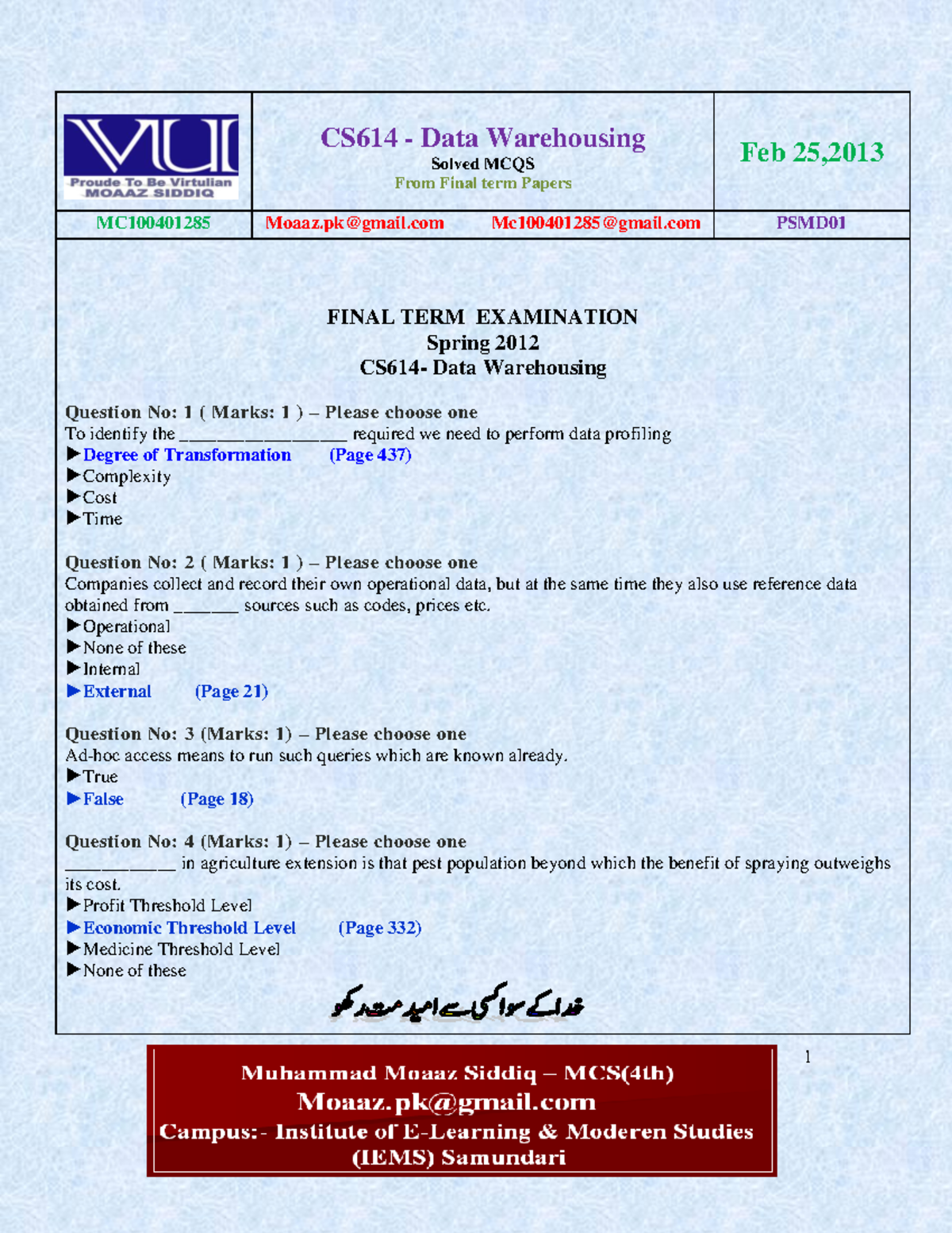 CS614 MCQs Finalterm - CS614 - Data Warehousing Solved MCQS From Final term Papers Feb 25, - Studocu