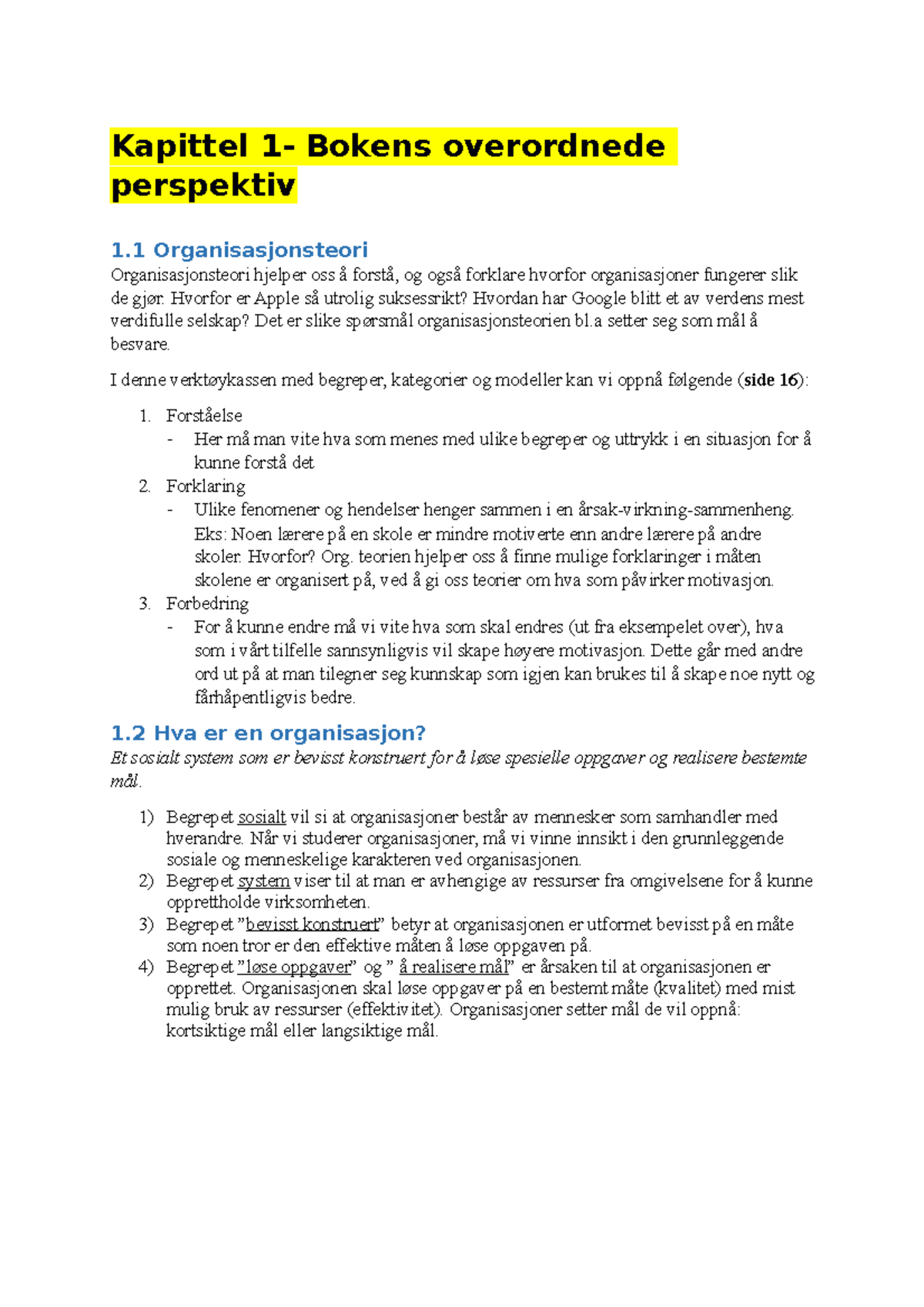Kompendium organisasjon og ledelse - Kapittel 1- Bokens overordnede perspektiv 1 ...