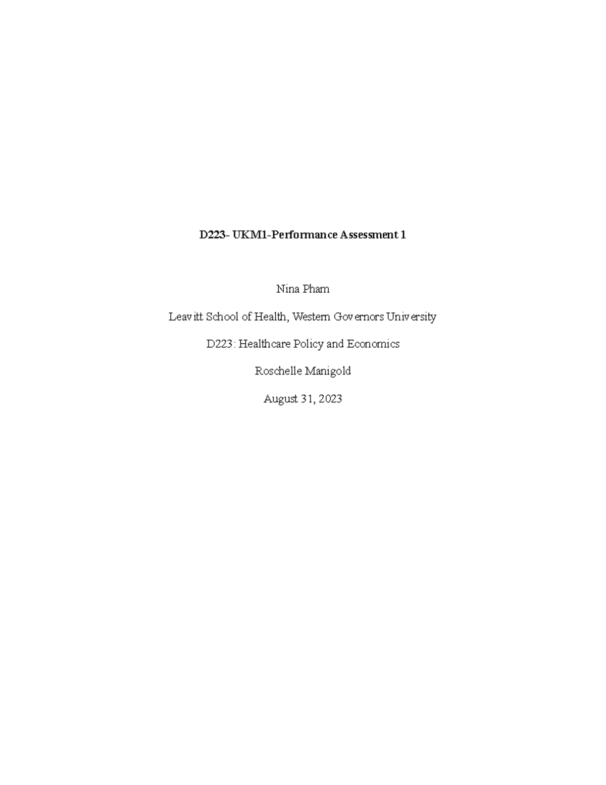 D223 UKM1 Task1 - none - D223- UKM1-Performance Assessment 1 Nina Pham ...