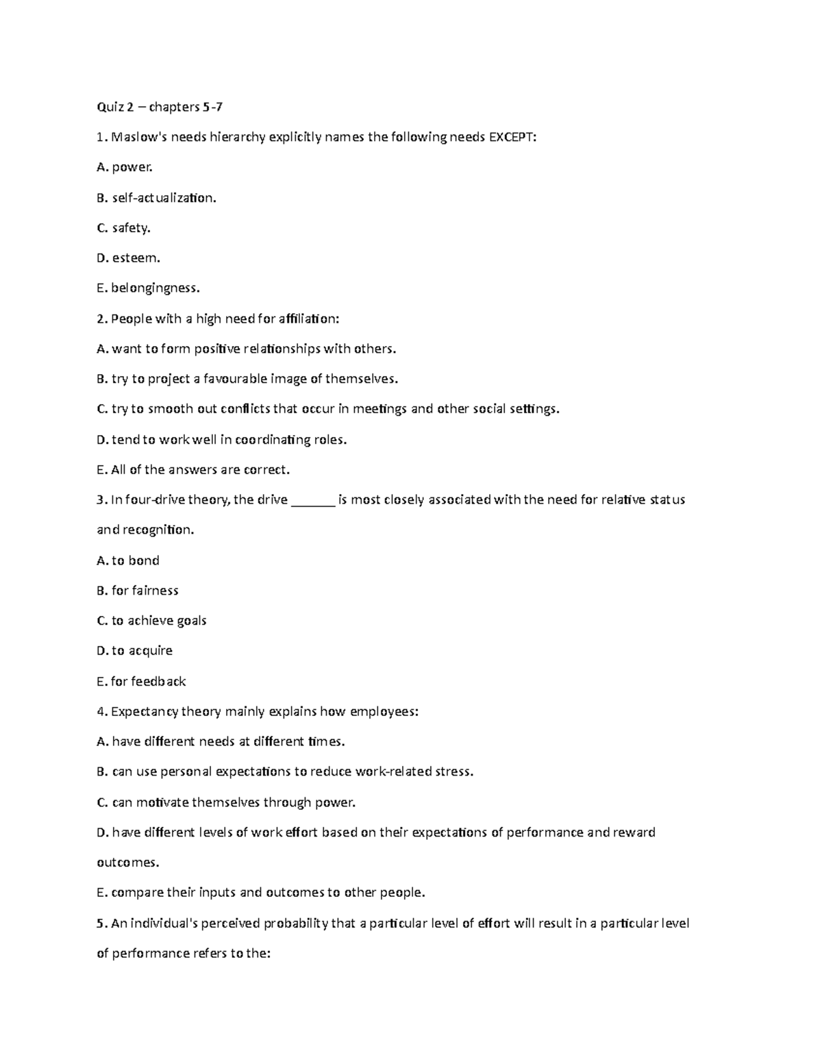 Quiz chap5-7 HRMT 300 - Quiz chap5-7 - Quiz 2 – chapters 5- Maslow's needs hierarchy explicitly ...