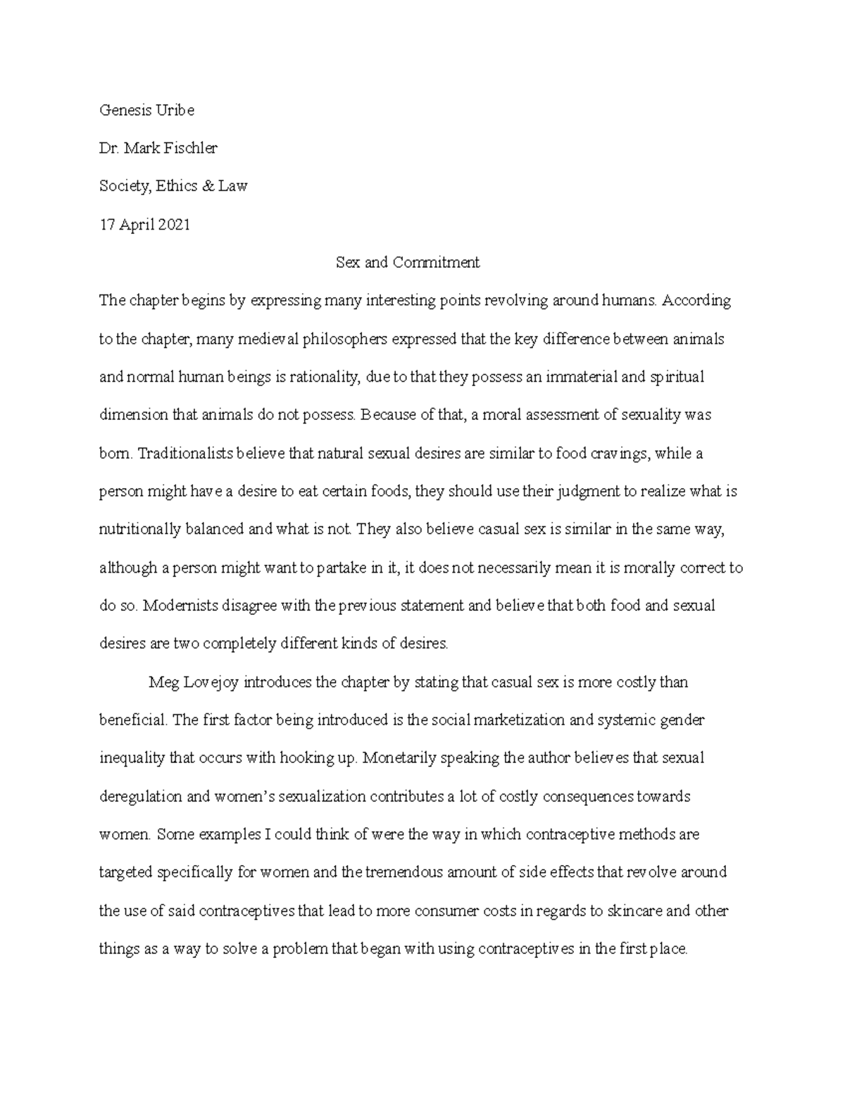 Paper #4 Society, Ethics and Law - Genesis Uribe Dr. Mark Fischler ...