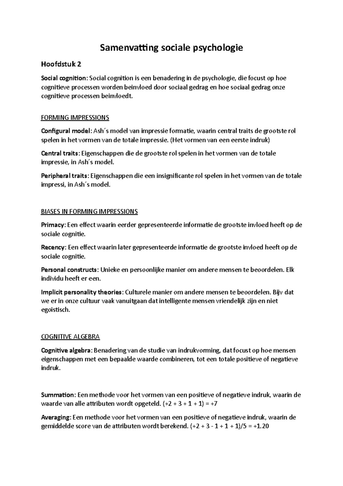 Samenvatting Sociaal Gedrag - Samenvatting sociale psychologie ...