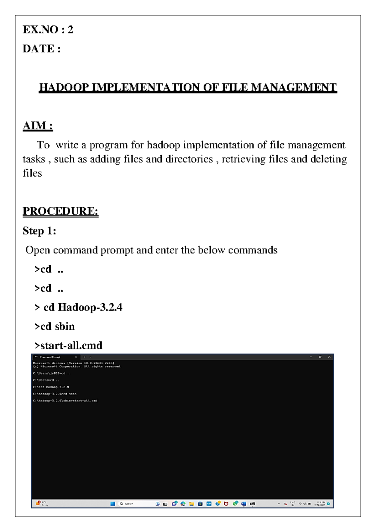 Ex2-1 - very useful; - EX : 2 DATE : HADOOP IMPLEMENTATION OF FILE MANAGEMENT AIM : To write a ...