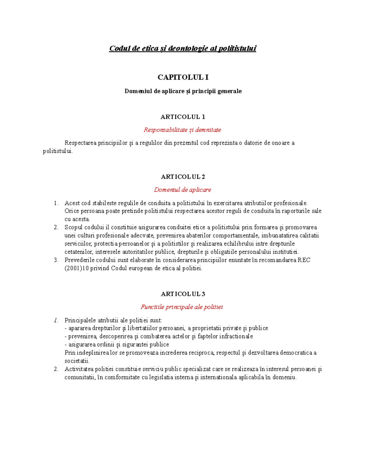 Codul de etica și deontologie al politistului - ARTICOLUL 2 Domeniul de ...