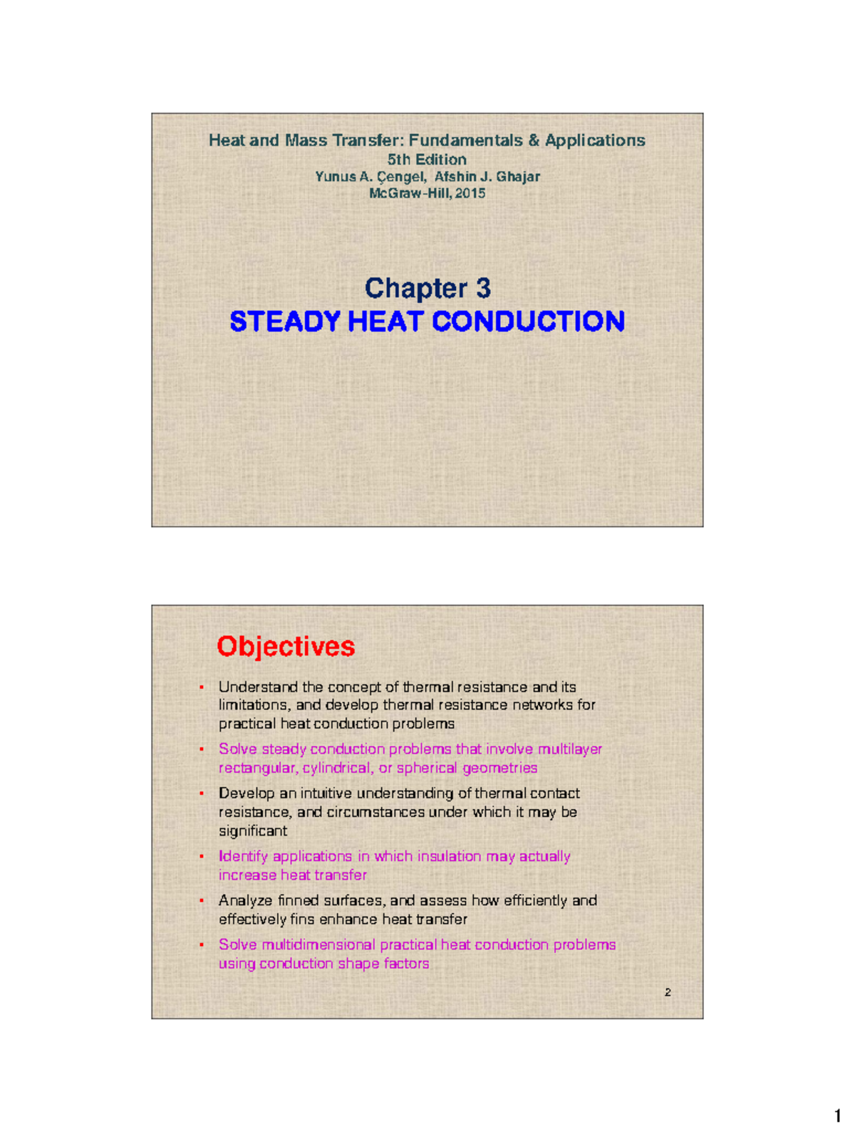 Heat 5e Chap03 lecture-Rev - Chapter 3 STEADY HEAT CONDUCTION Heat and ...