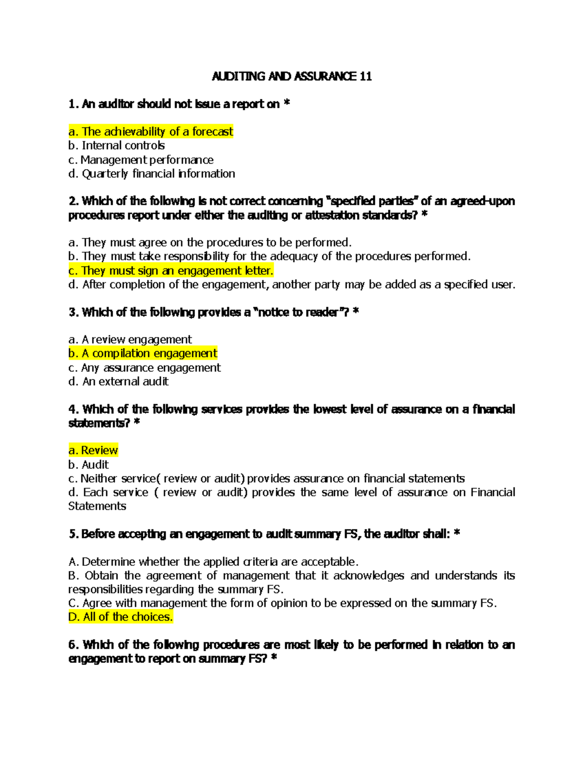 Auditing AND Assurance 11 - AUDITING AND ASSURANCE 11 An auditor should not issue a report on ...
