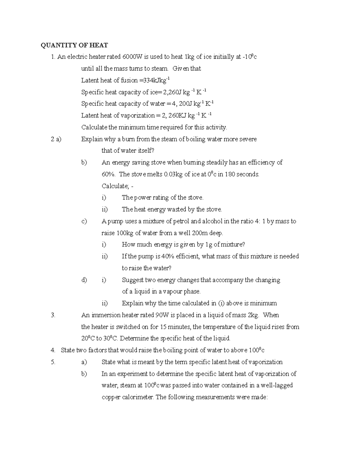 Quantity-of-heat - QUANTITY OF HEAT An electric heater rated 6000W is ...