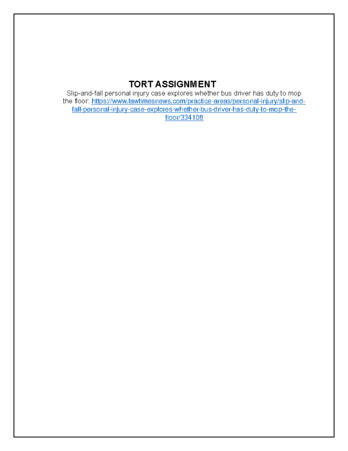 BAB 231 NGG - Tort Assignment v1 - TORT ASSIGNMENT Slip-and-fall personal injury case explores ...