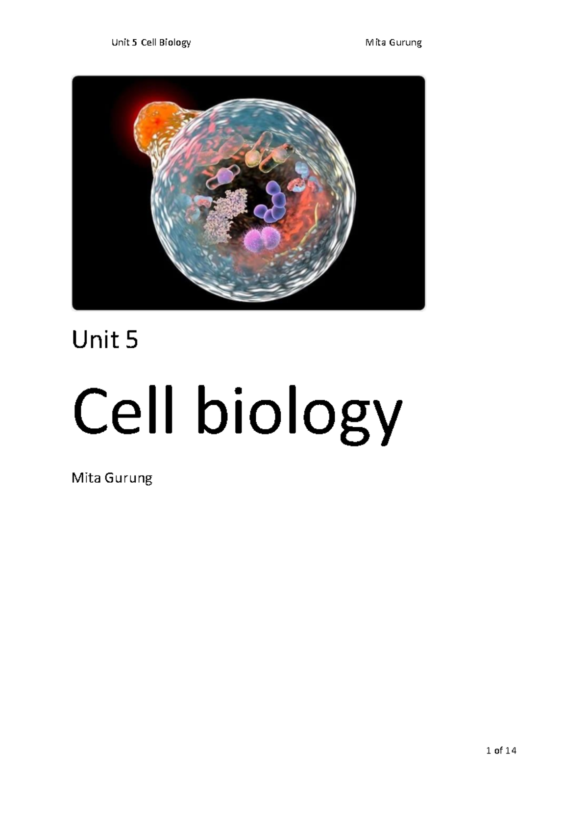 Unit 5 Cell Biology - Unit 5 Cell biology Mita Gurung Introduction A ...