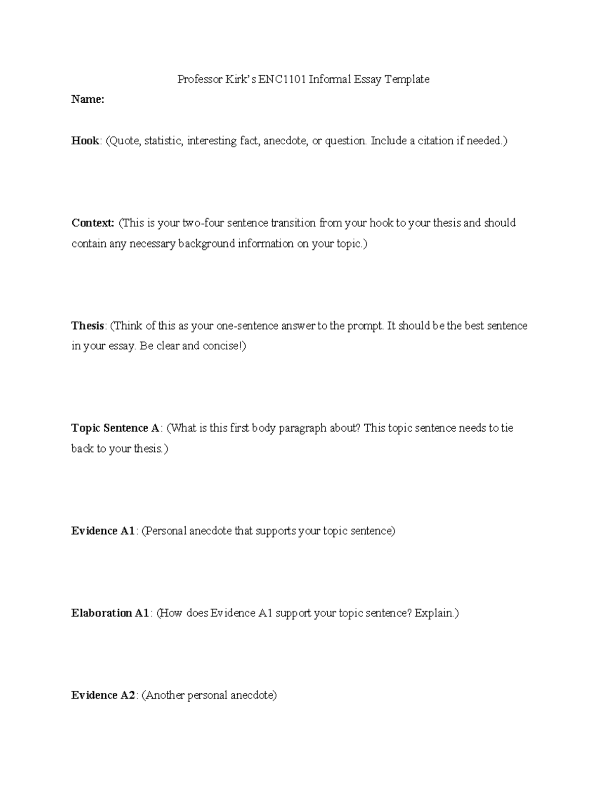 Informal Essay Template - Professor Kirk’s ENC1101 Informal Essay ...