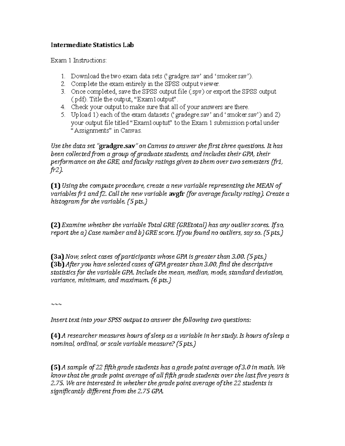 Exam 1 Stats Lab-2 - Intermediate Statistics Lab Exam 1 Instructions: 1 ...
