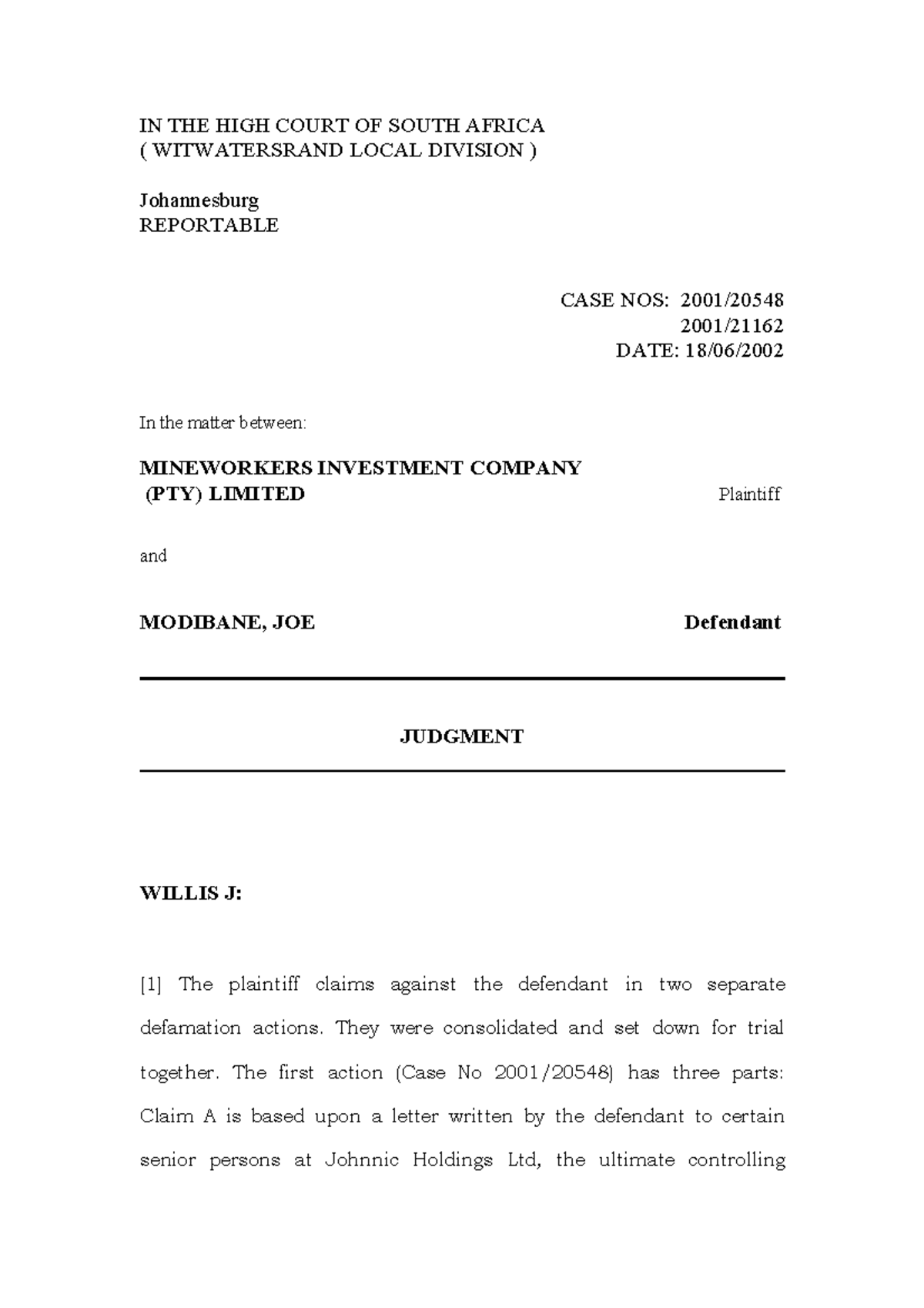 Mineworkers V Modibane - IN THE HIGH COURT OF SOUTH AFRICA ...