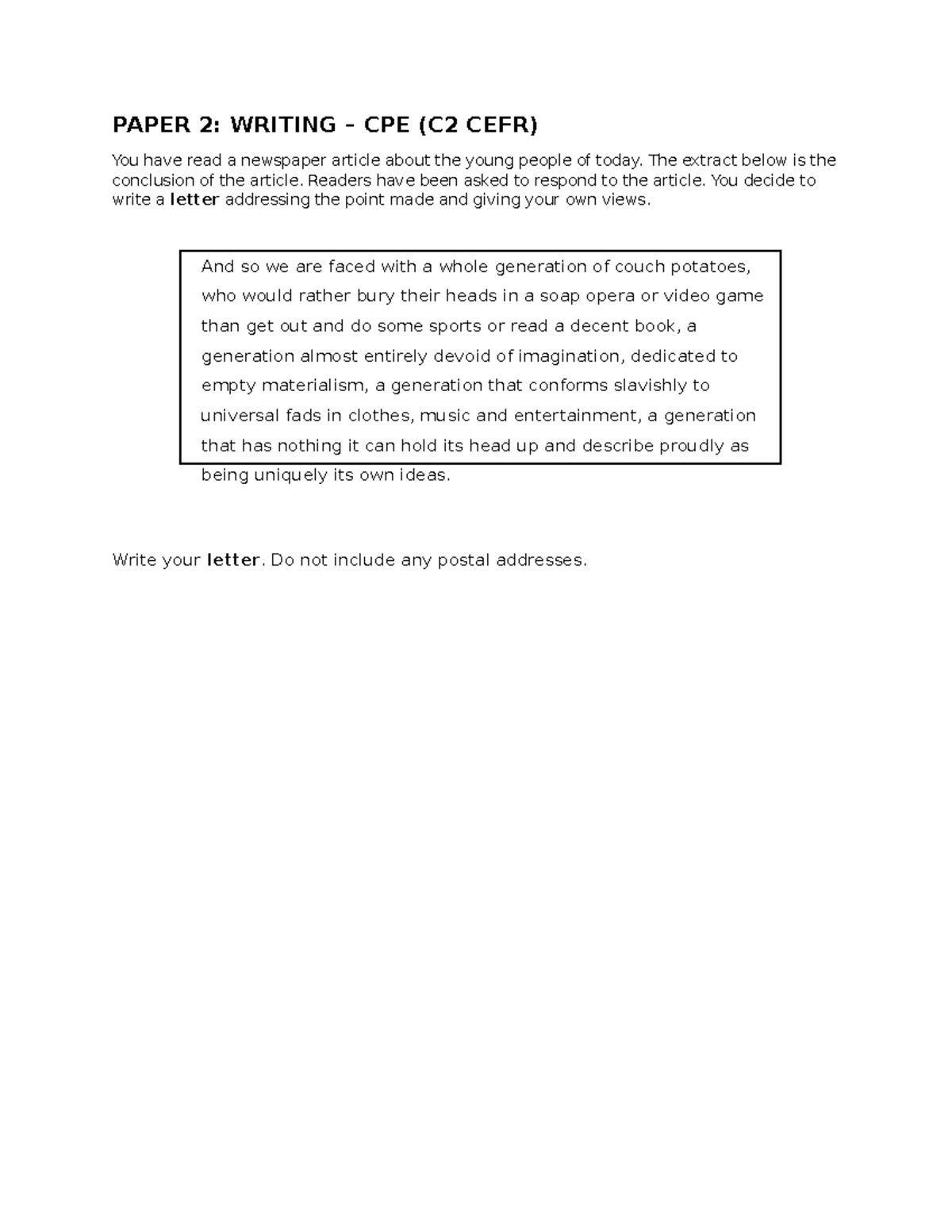 Paper 2 - Nothing - PAPER 2: WRITING – CPE (C2 CEFR) You have read a ...