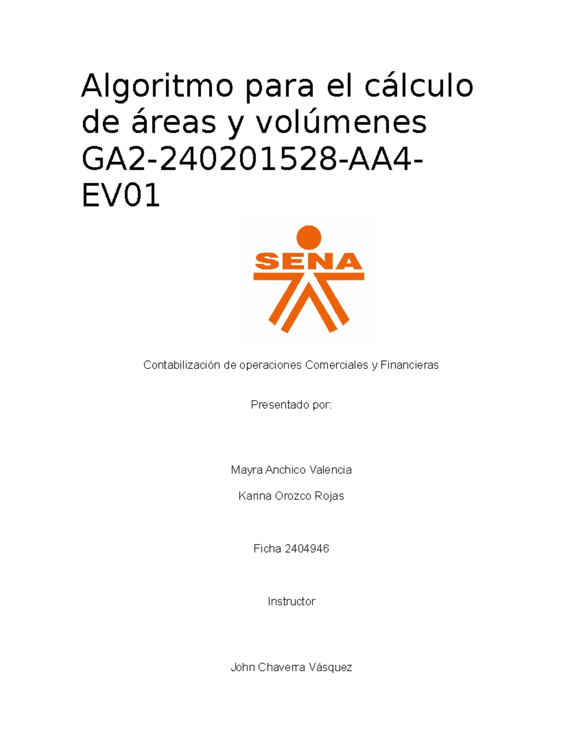 Algoritmo, Matematica SENA - Algoritmo para el cálculo de áreas y ...