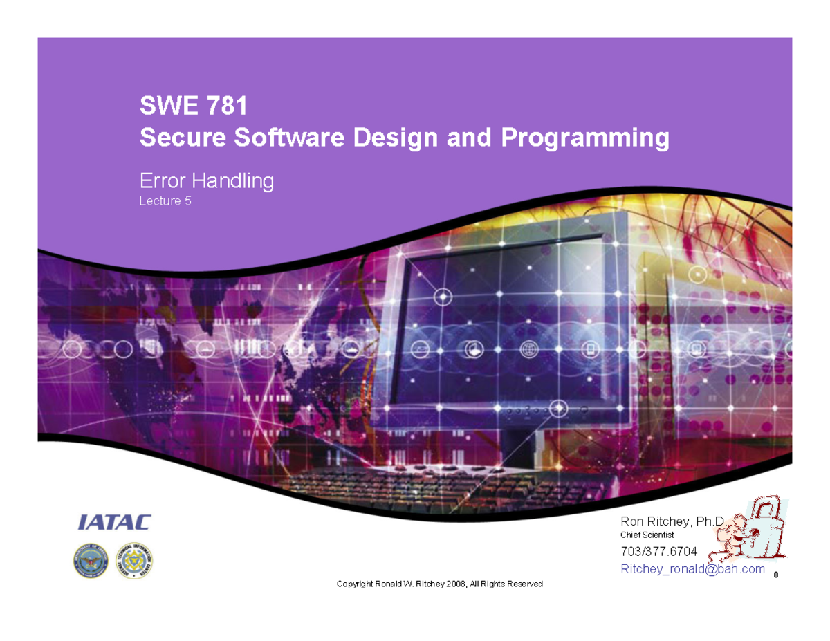 Secure Software Design And Programming Lecture 5 Error Handling Fall09 Swe 781 Secure Software